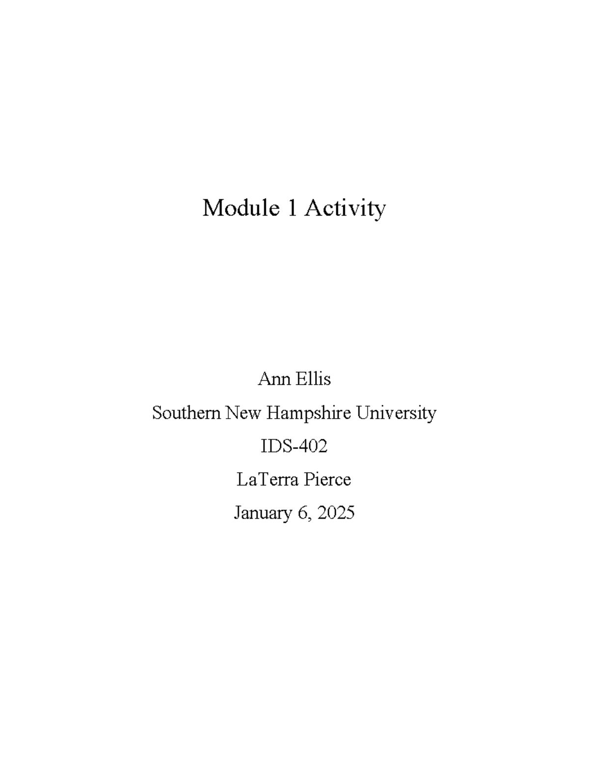 IDS-402 module 1 - Module 1 Activity Ann Ellis Southern New Hampshire ...