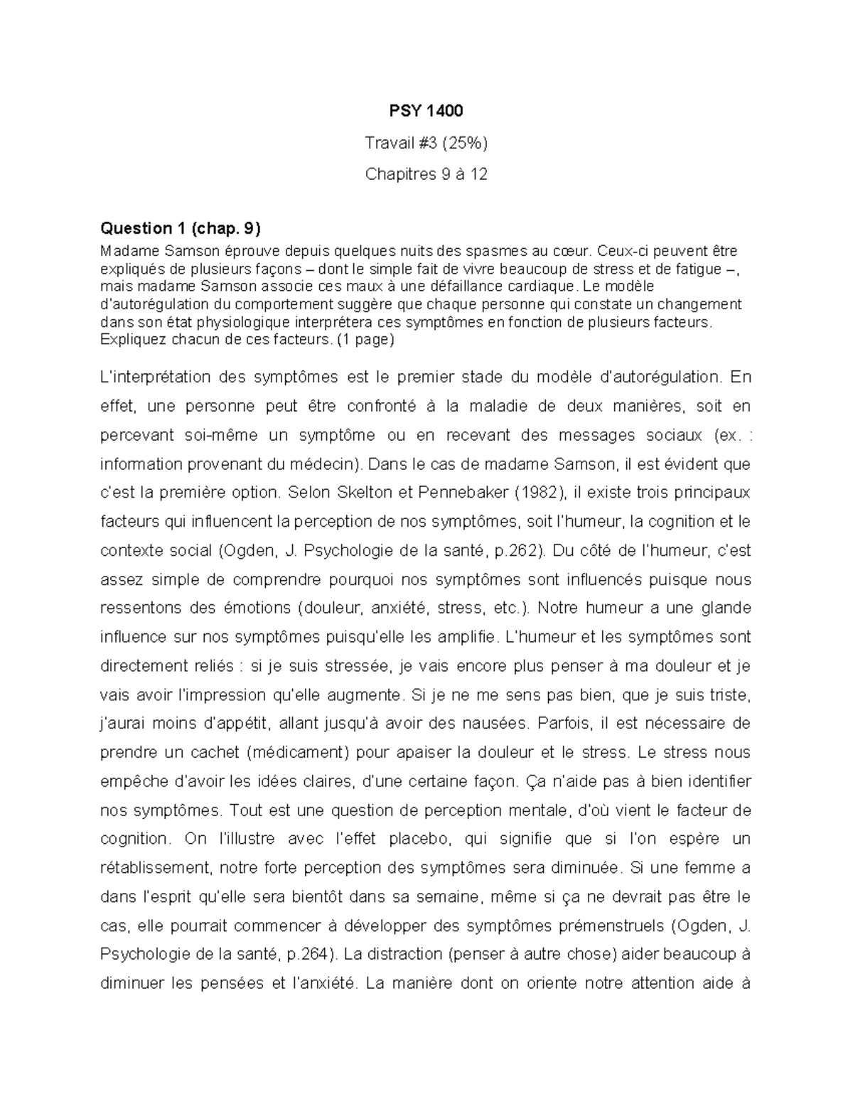 PSY1400 Travail noté 3 - TN3 - PSY 1400 Travail #3 (25%) Chapitres 9 à 12 Question 1 (chap. 9 ...