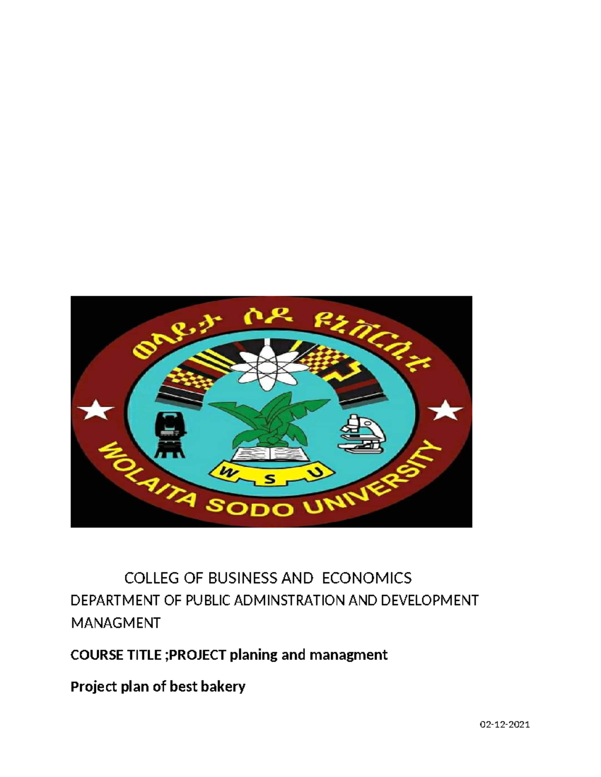 Planning and Management Project: Best Bakery Proposal (CBE 101) - Studocu