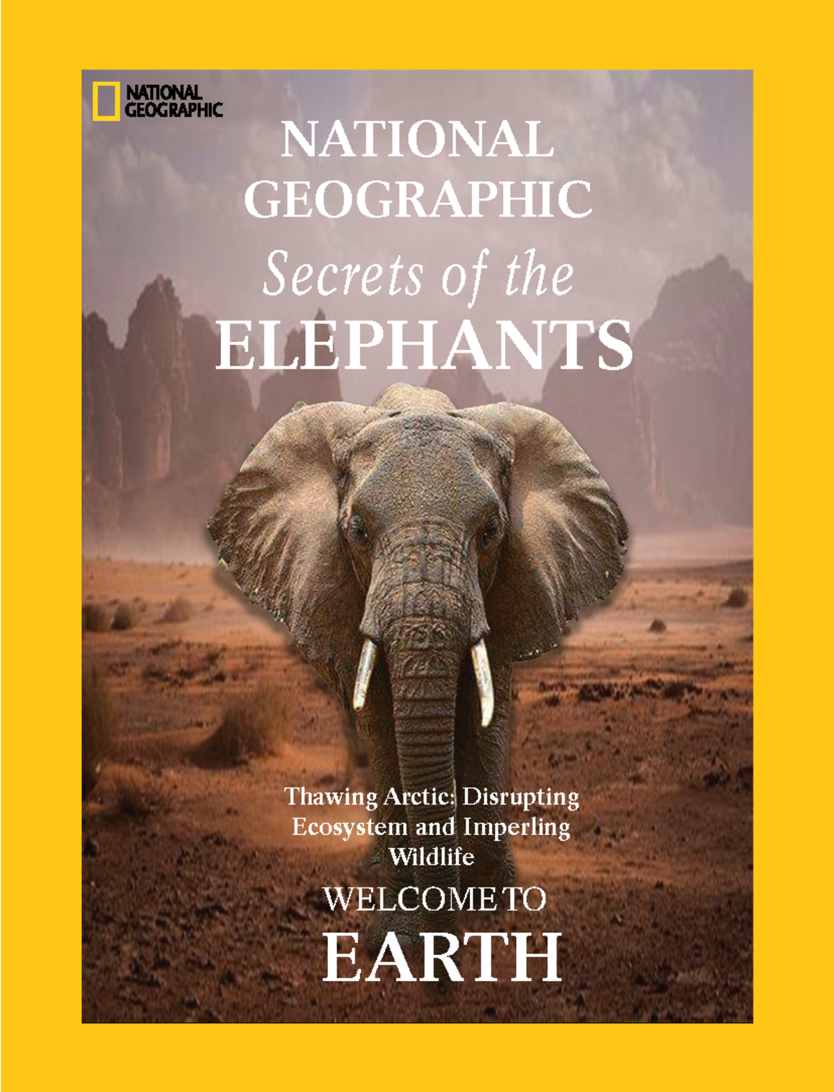 TẠP CHÍ - NATIONAL GEOGRAPHIC ####### Secrets of the ELEPHANTS WELCOME ...