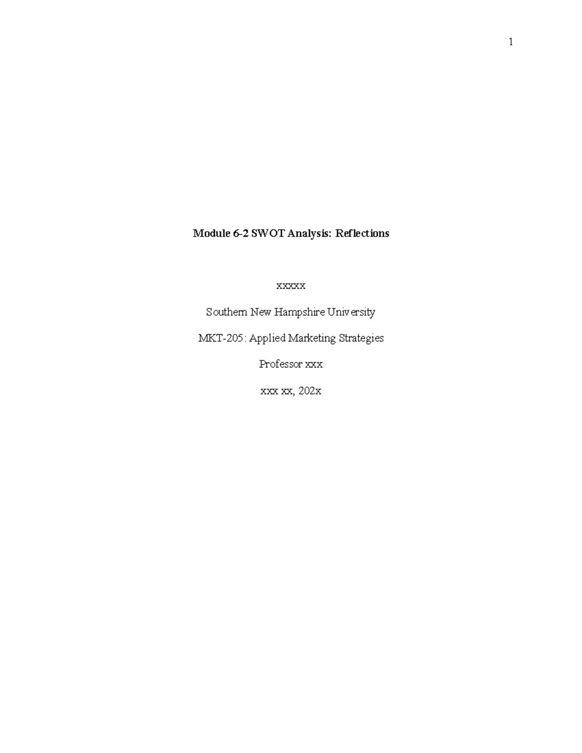 MKT 205 Module 6 SWOT Analysis - 1 Module 6-2 SWOT Analysis ...