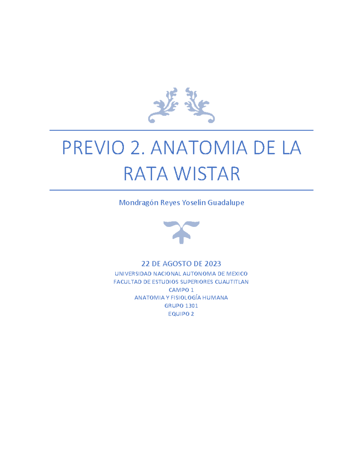 Previo 2: Anatomía y Fisiología de la Rata Wistar - Grupo 1301 - Studocu
