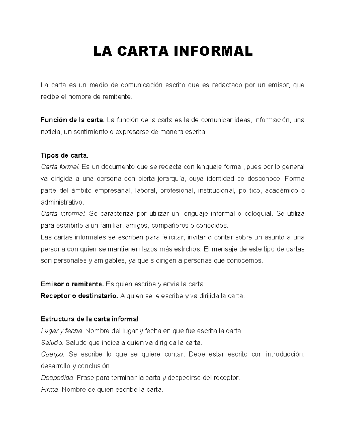 LA Carta Informal - LA CARTA INFORMAL La carta es un medio de comunicación escrito que es ...