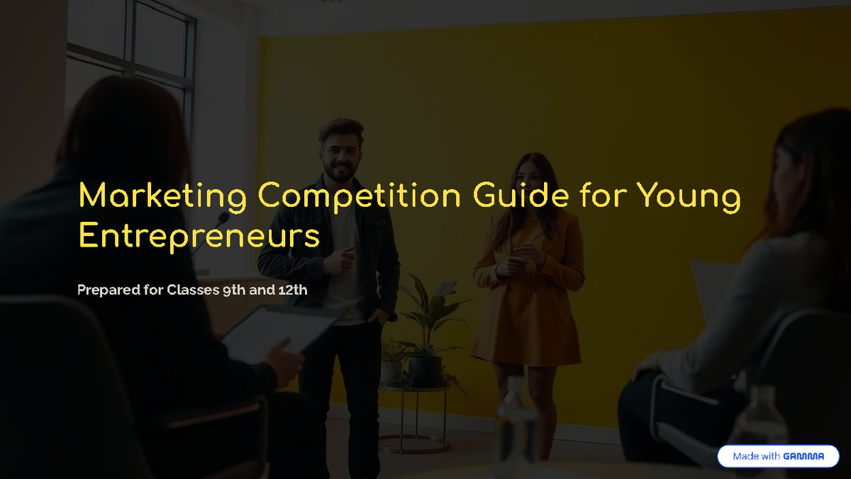 (9 12) Marketing Competition Guide for Young Entrepreneurs - Studocu