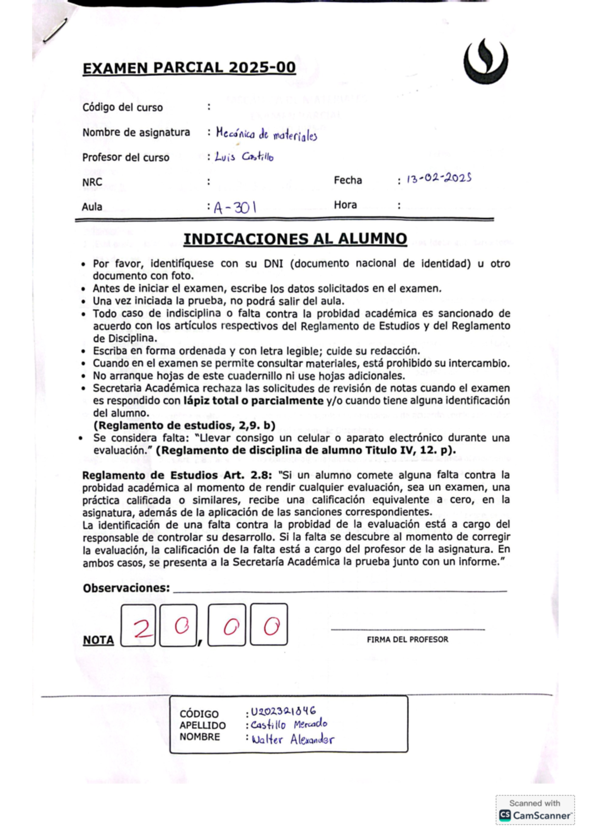 Examen Parcial Prof. Luis Castillo 2025-0 - EXAMEN PARCIAL Código del curso : Nombre de ...