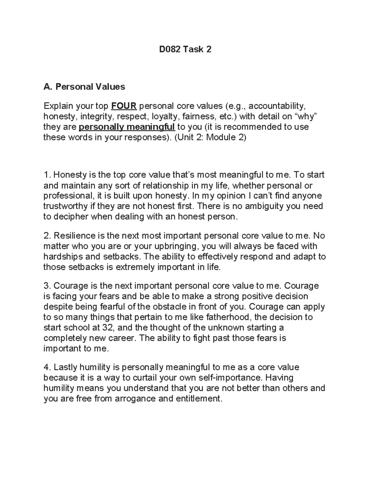 D082 Task 2 Michael Sullivan - D082 Task 2 A. Personal Values Explain your top FOUR personal ...