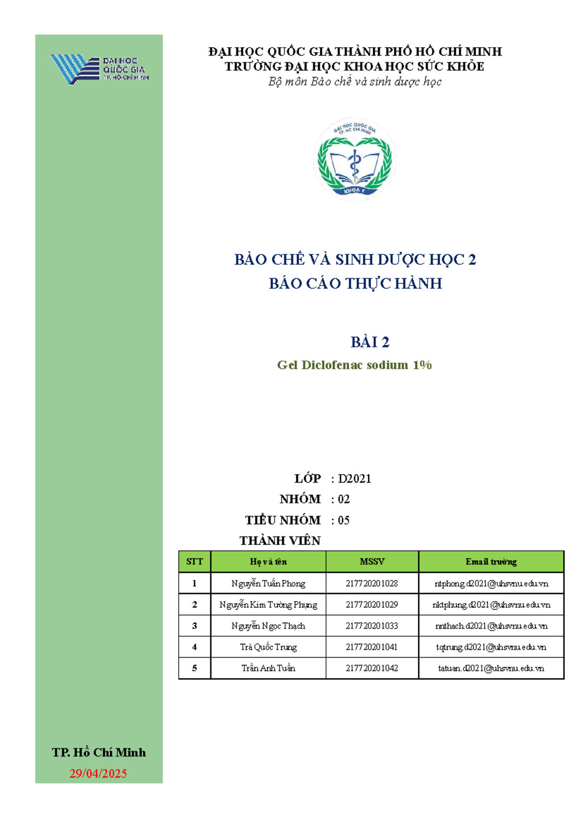 BÁO CÁO THỰC HÀNH: BÀO CHẾ GEL DICLOFENAC SODIUM 1% - LỚP D2021 - Studocu