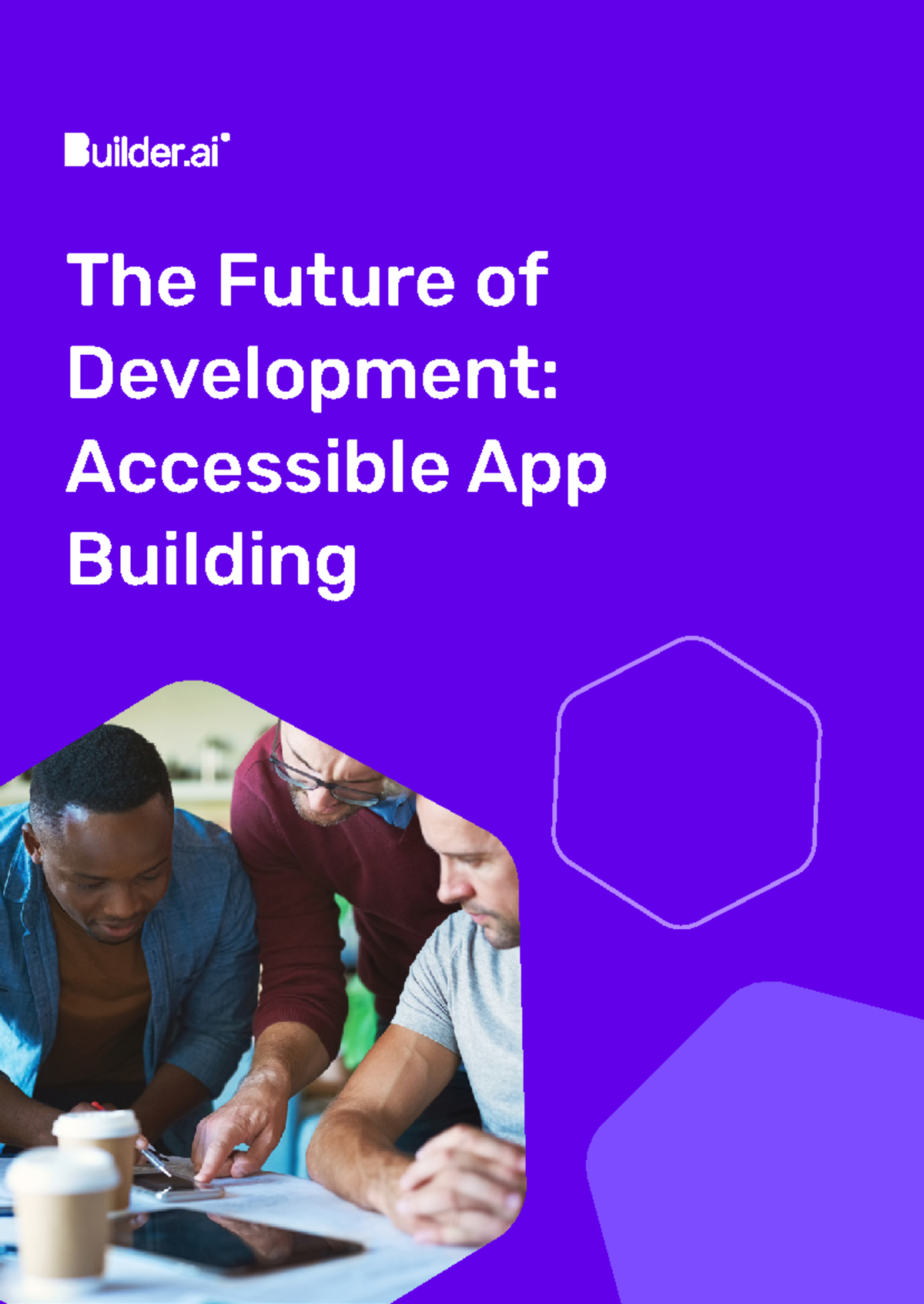 The Future of Development: Transforming Accessible App Building ...