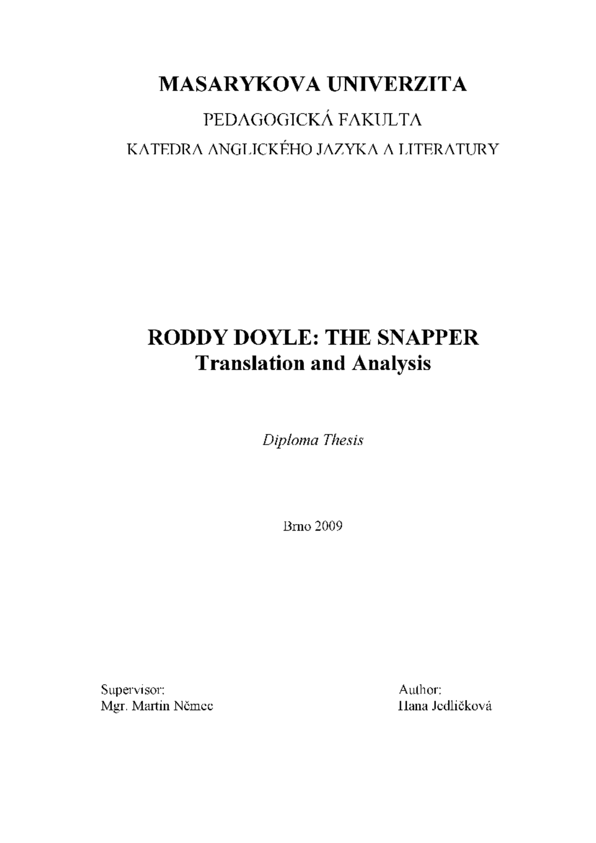 Diplomová práce: Analýza překladu Roddy Doyleovy knihy "The Snapper ...