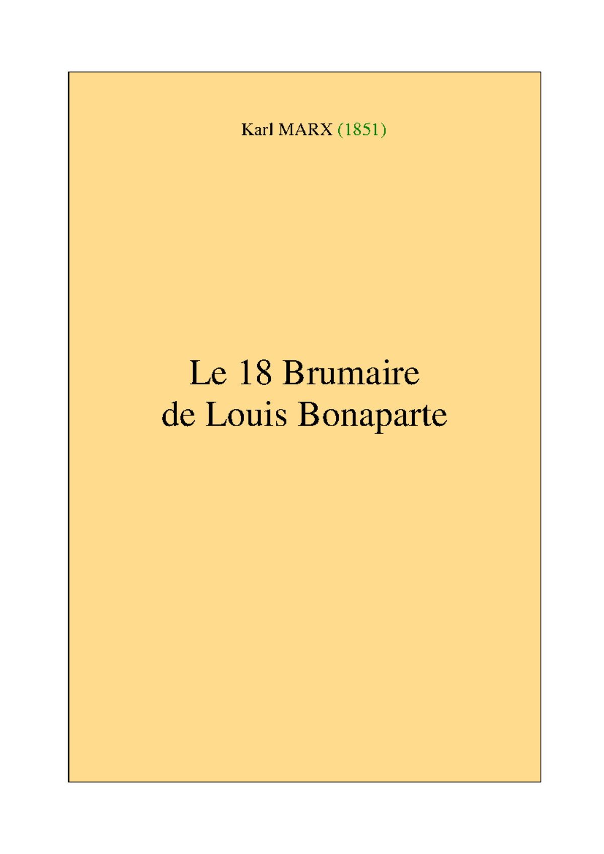 Le 18 Brumaire de Louis Bonaparte par Karl Marx (1851) - Analyse et ...