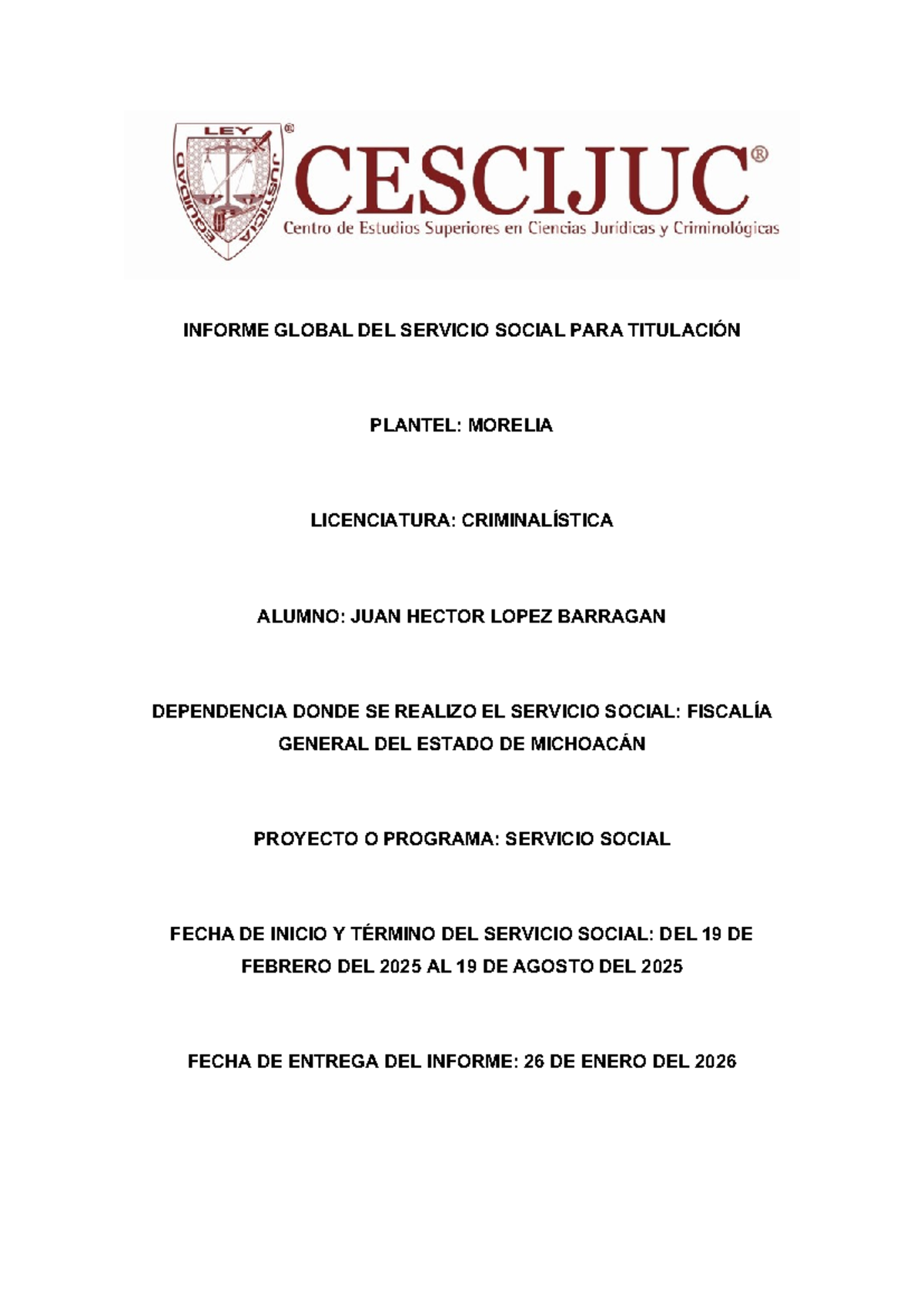 Informe Global del Servicio Social en la FGE - Lic. Criminalística ...