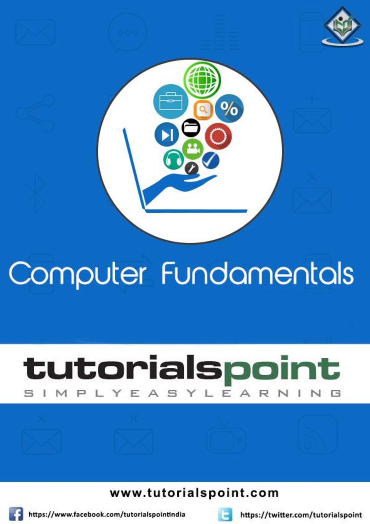 Computer fundamentals tutorial - i About the Tutorial Computer is an advanced electronic device ...
