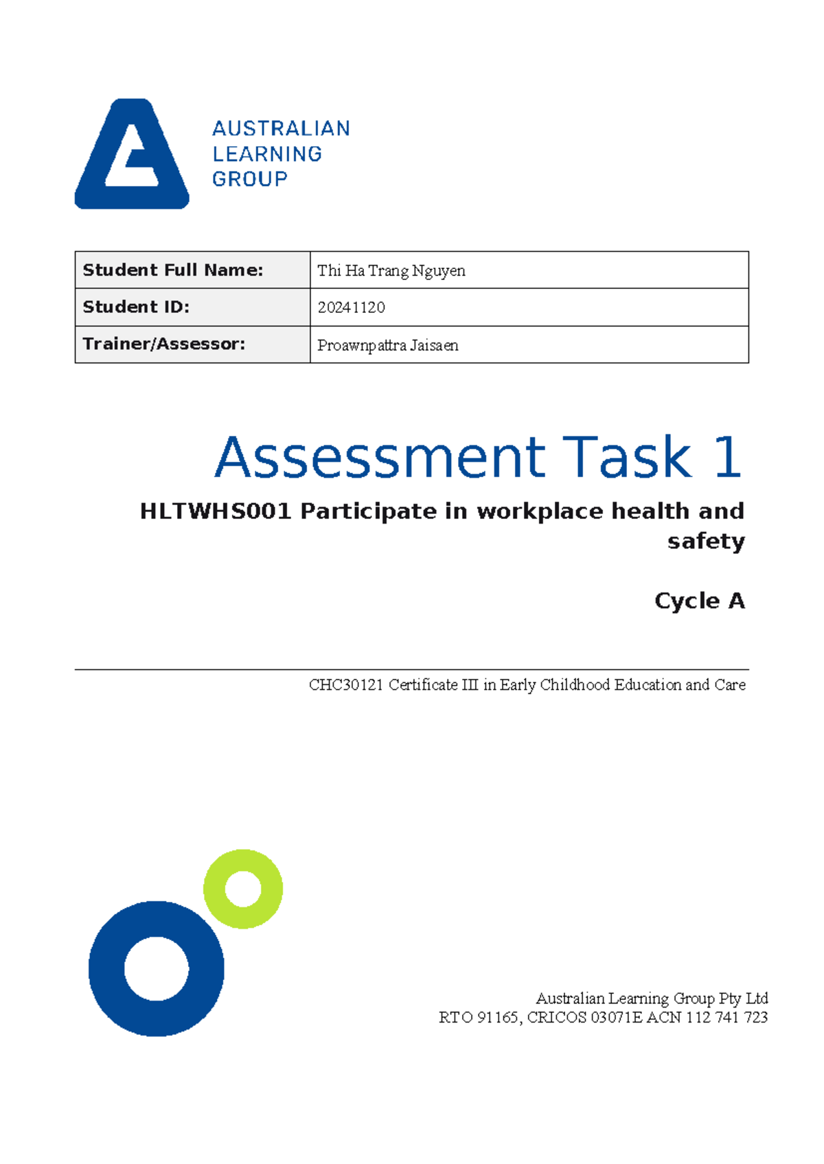 Assessment Task 1: HLTWHS001 - Workplace Health & Safety Cycle A ...