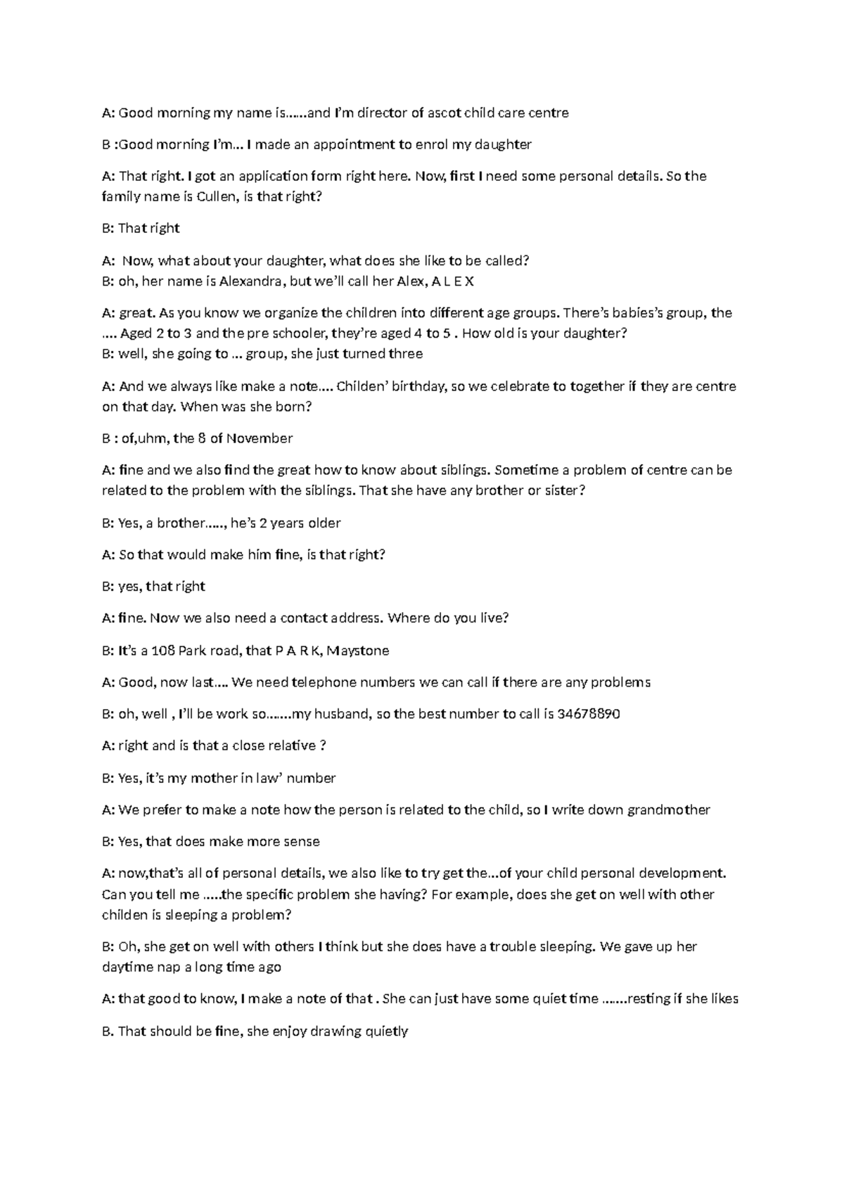 Haiyen transcript practice 3 - A: Good morning my name is..... I’m ...