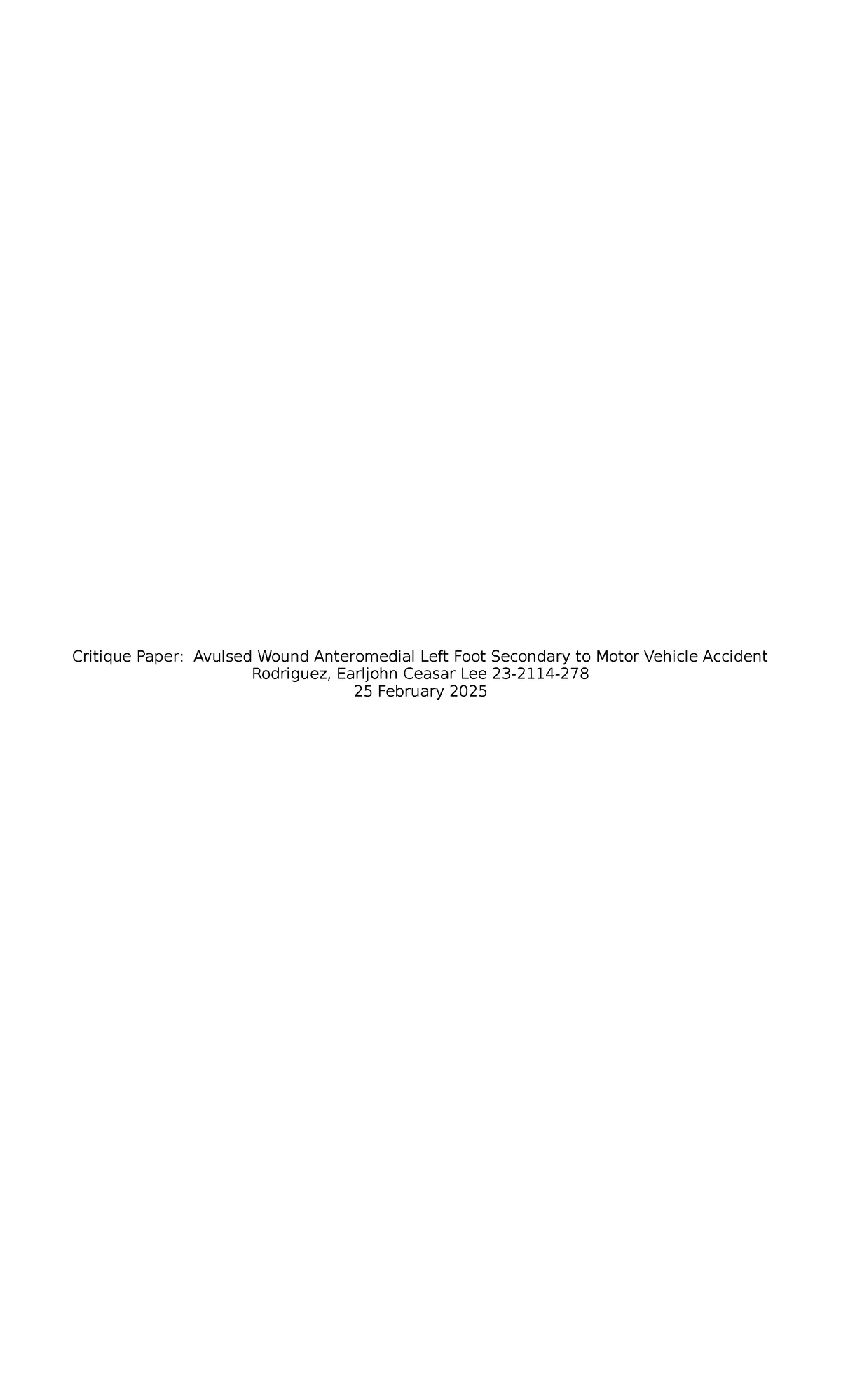 Critique Paper on Avulsed Wound in Left Foot After MVC - Final Output 1 ...