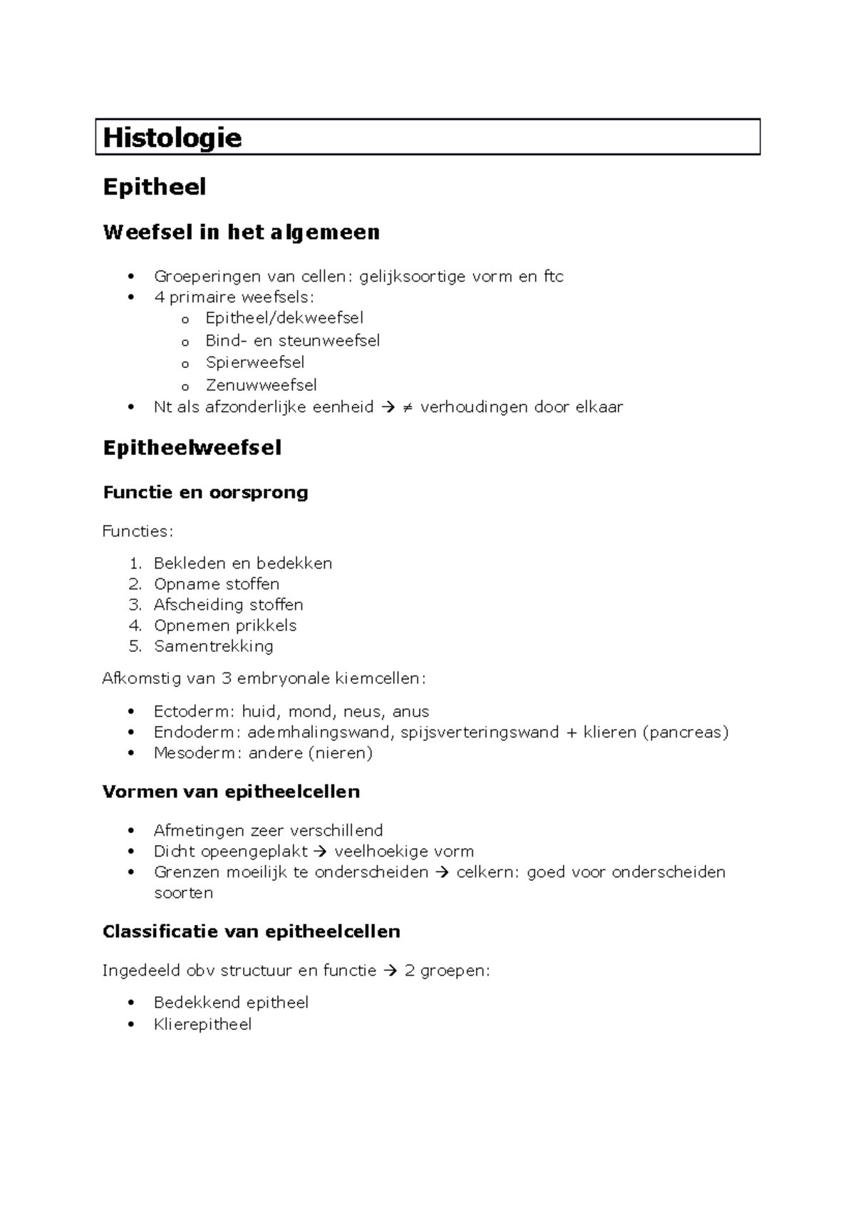 Samenvatting Histologie: Epitheelweefsel en Bindweefsel Overzicht - Studocu
