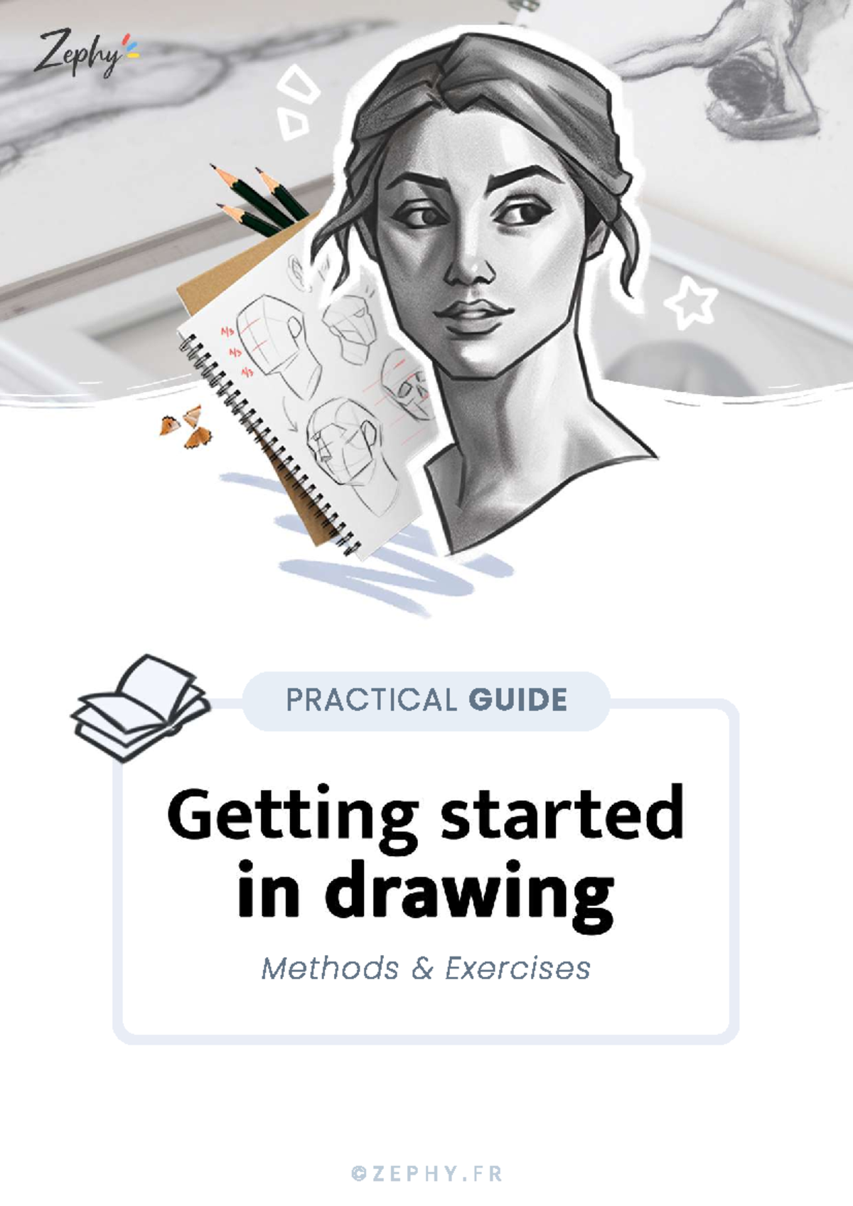 Ebook - ZEPHY.FR Beginner's Guide to Drawing Techniques - Studocu