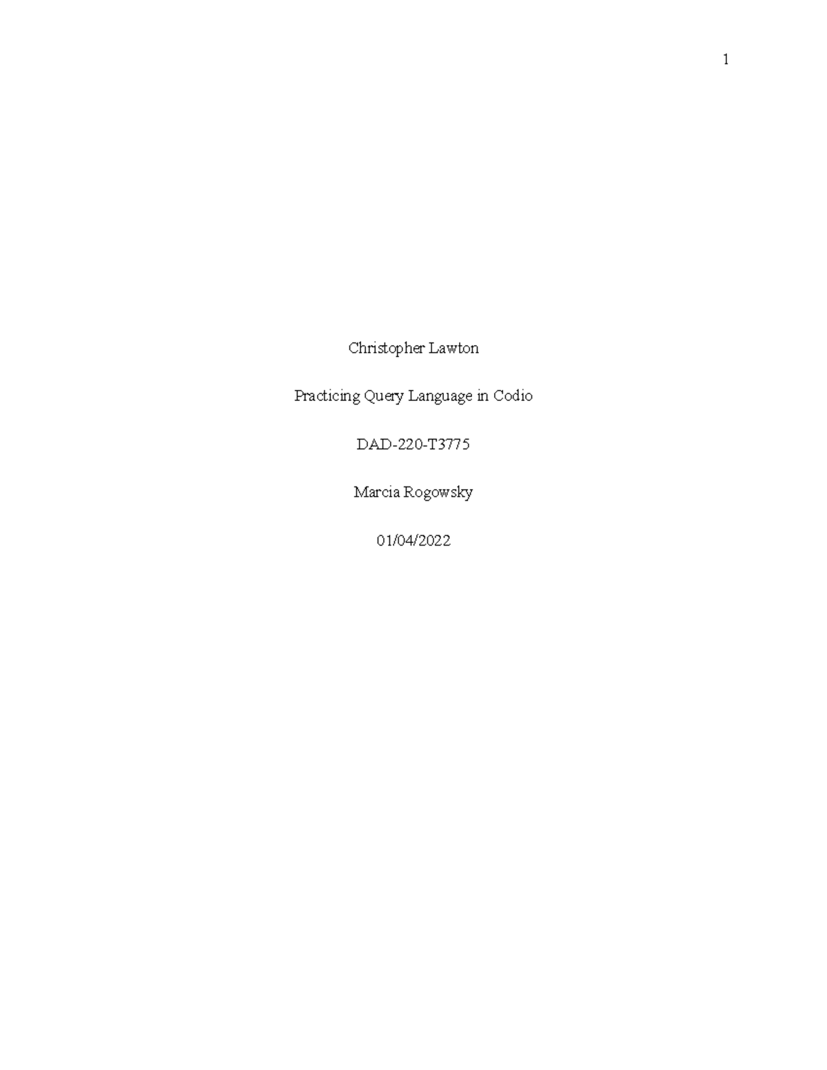 1 4 Module One Lab Practicing Query Language In Codio Christopher Lawton Practicing Query