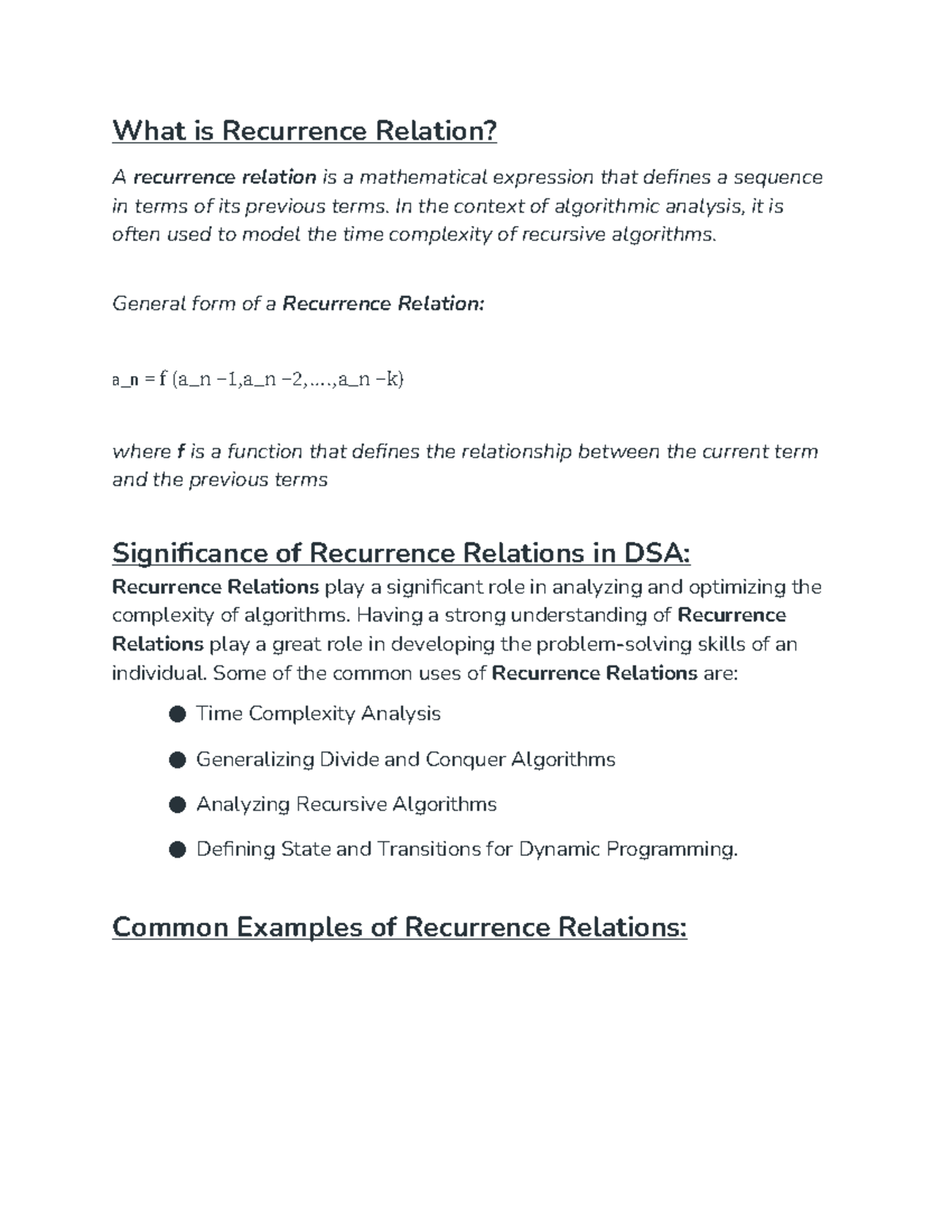 Recurrence - In the context of algorithmic analysis, it is often used to model the time ...