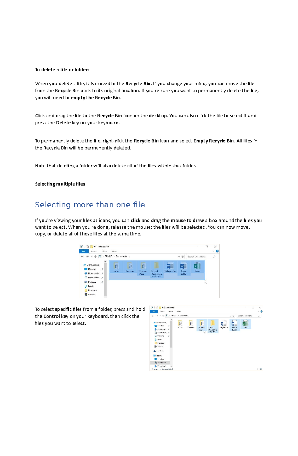 Advance - To delete a file or folder: When you delete a file, it is ...