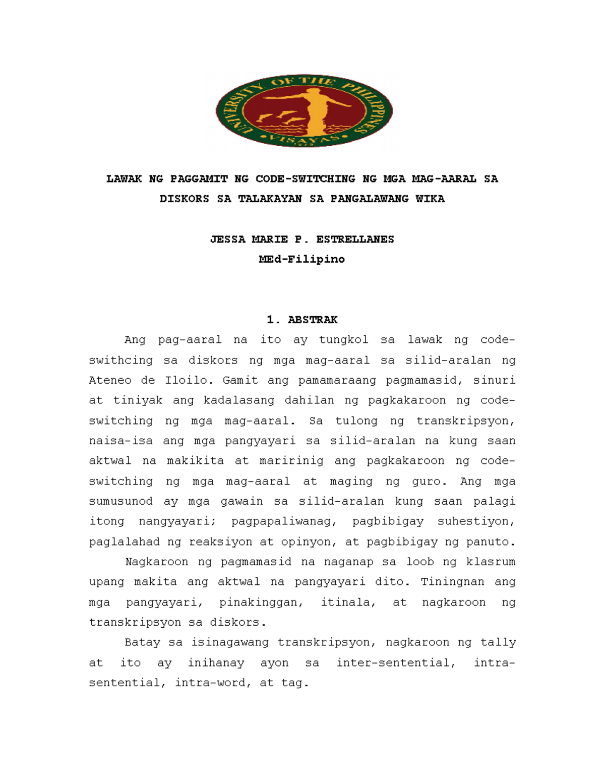 Lawak ng Paggamit ng Code-Switching sa Diskors ng MGA Mag-aaral (MEd ...