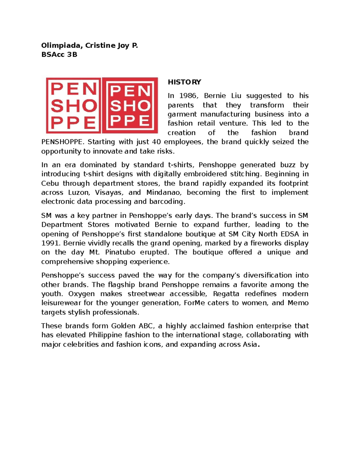 Penshoppe - Olimpiada, Cristine Joy P. BSAcc 3B HISTORY In 1986, Bernie ...