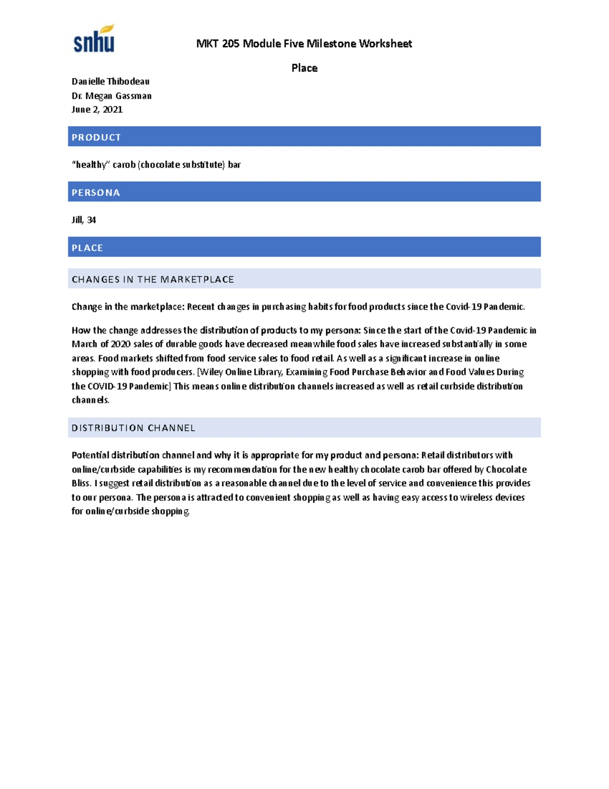 MKT205 Module 2 - Milestone 2 - MKT 205 Module Two Milestone Worksheet ...