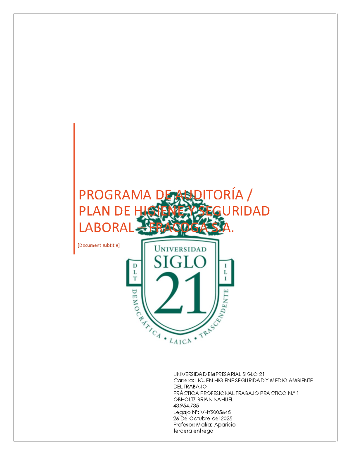 PLAN DE HIGIENE Y SEGURIDAD LABORAL FRACOGA S.A. - PRÁCTICA PROFESIONAL ...