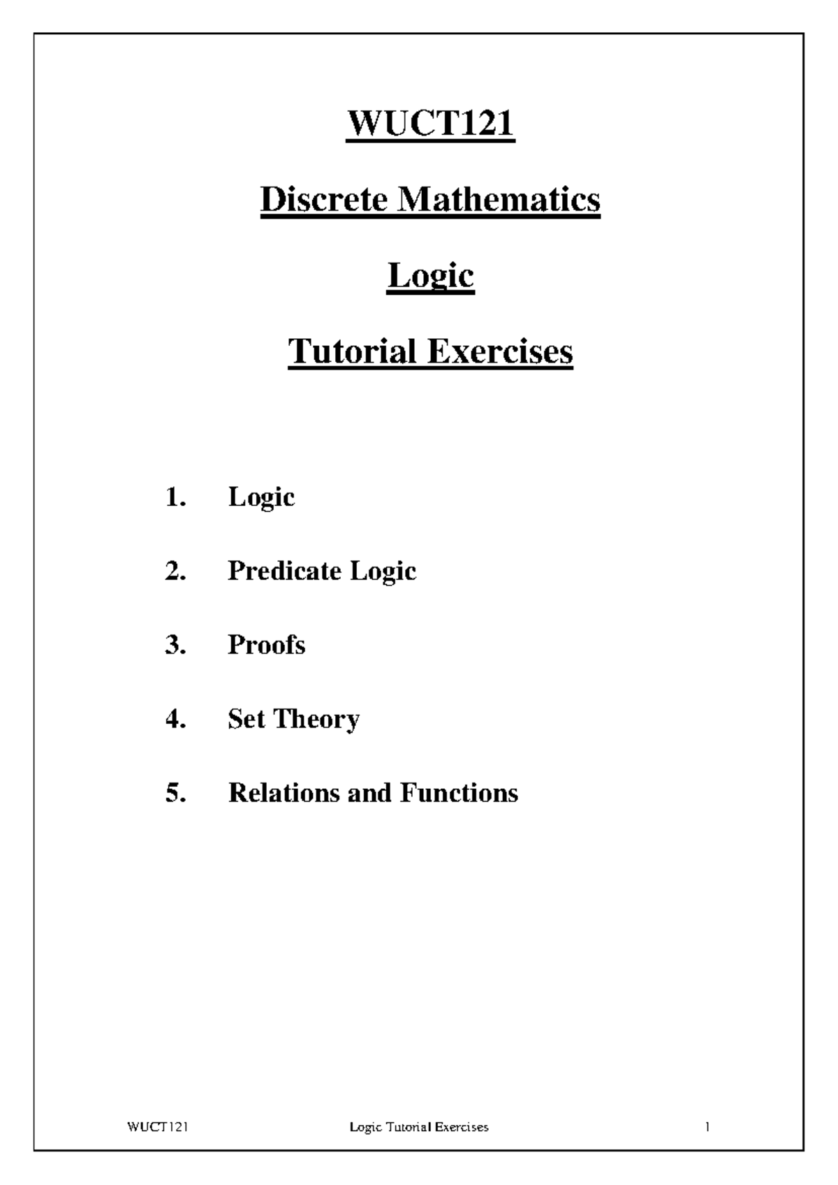 Tutorial Exercises Logic Wuct Discrete Mathematics Logic Tutorial Exercises 1 Logic 2