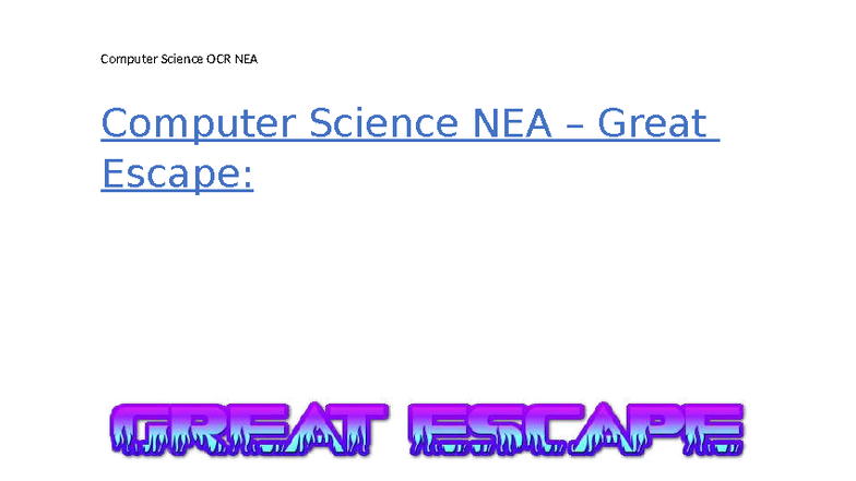 Computer Science OCR NEA: The Great Escape Game Design Document - Studocu