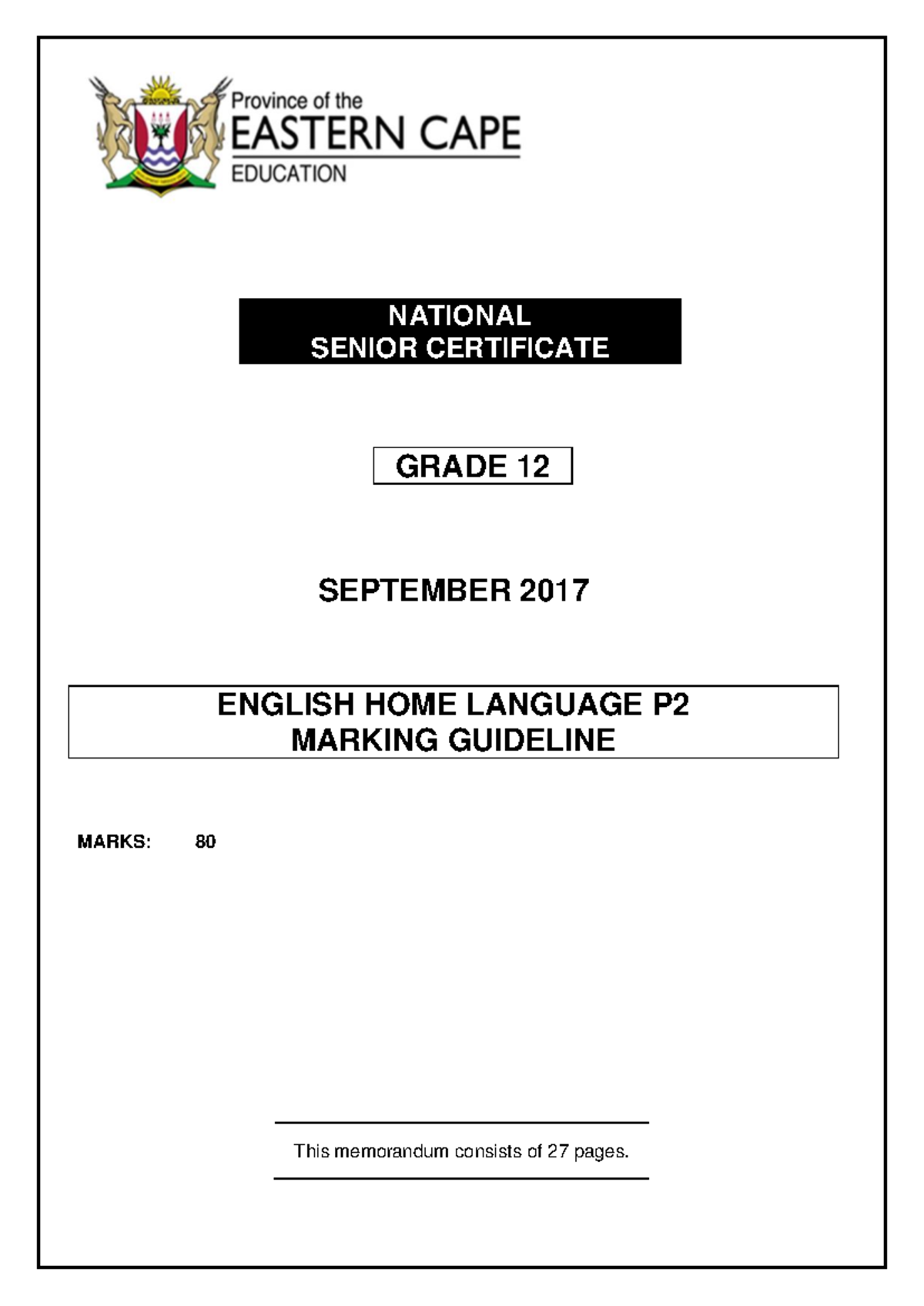 Grade 12 English Home Language P2 September 2017 Marking Memo - Studocu