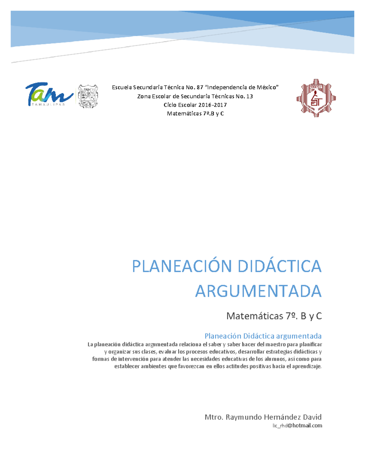 Planeacion Didactica Argumentada Ejemplo - PLANEACIÓN DIDÁCTICA ARGUMENTADA Matemáticas 7º. B y ...