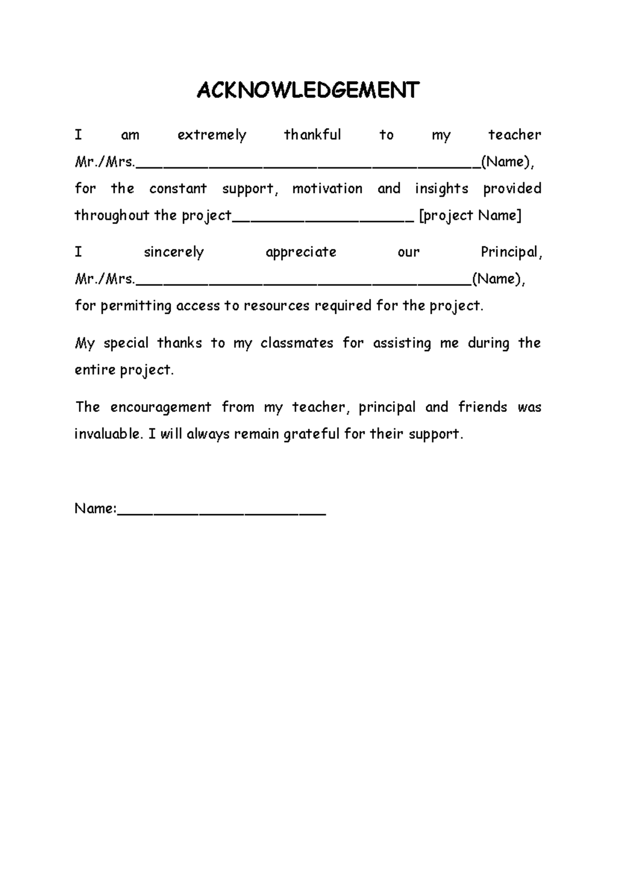 Acknowledgement For Class 12 Project - ACKNOWLEDGEMENT I am extremely ...