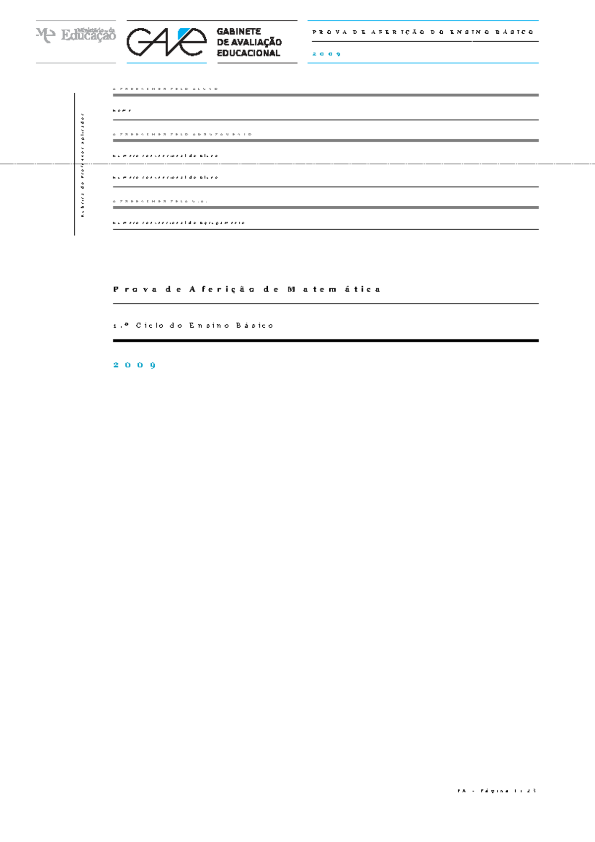 Prova de Aferição de Matemática 1.º Ciclo - PA 2009 - Studocu