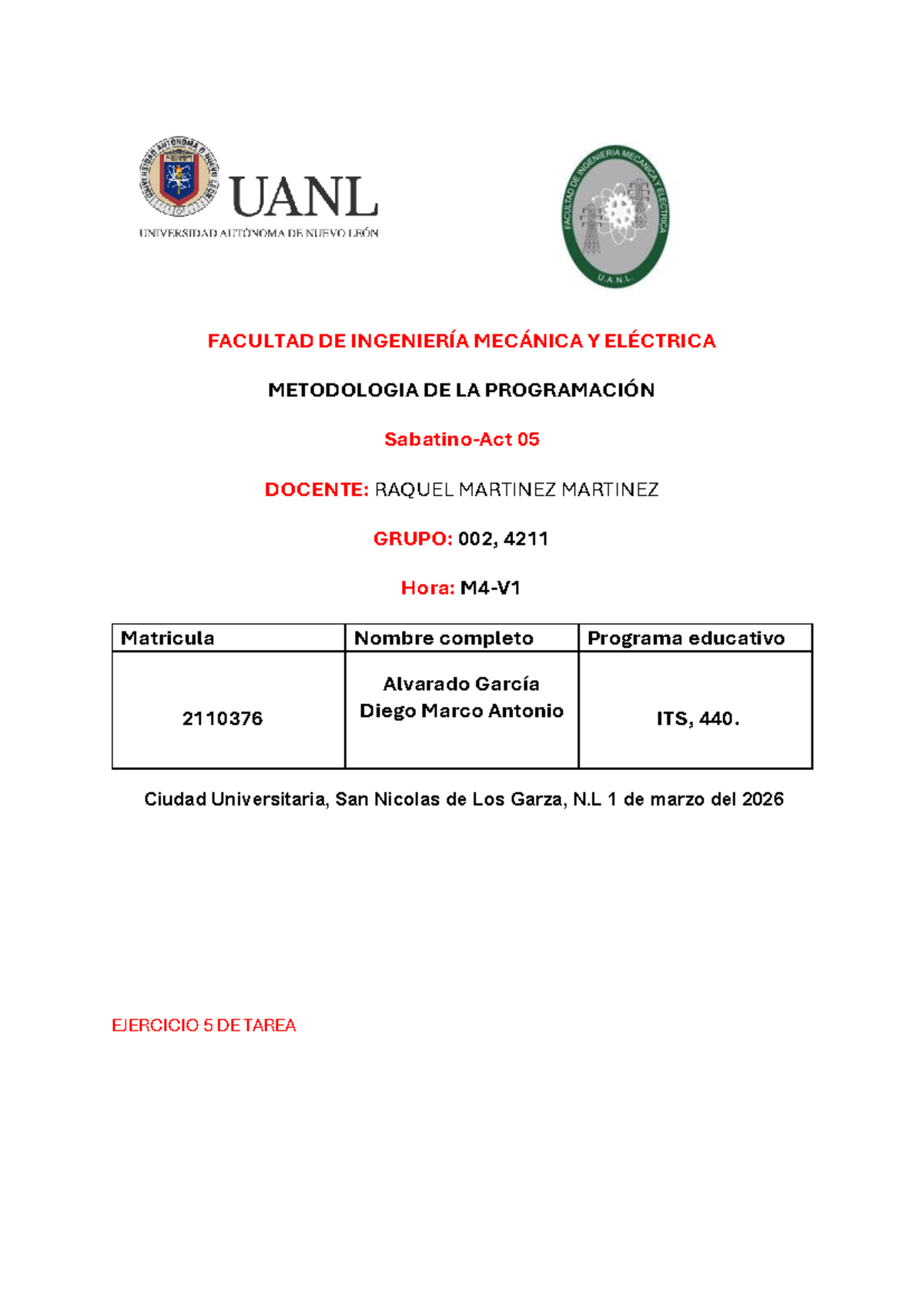 2110376 ACT5 Metprog - tarea de prog - FACULTAD DE INGENIERÍA MECÁNICA ...