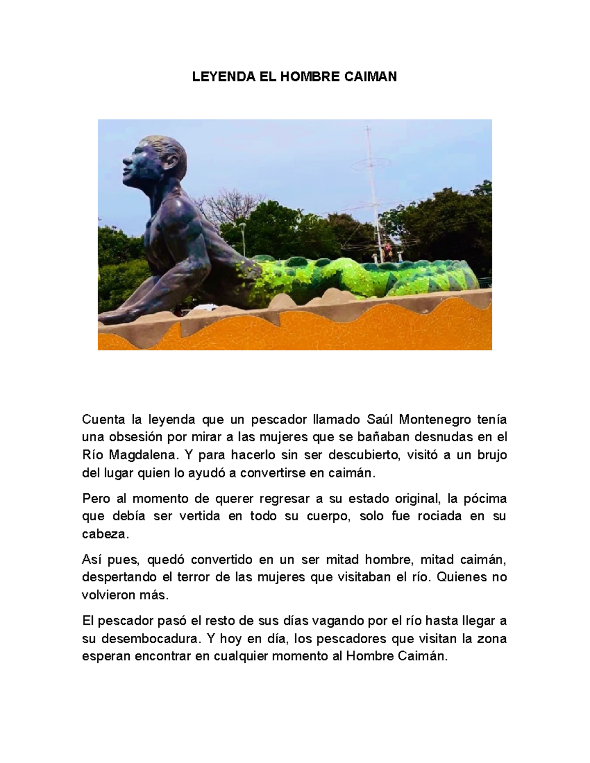 Leyenda EL Hombre Caiman - LEYENDA EL HOMBRE CAIMAN Cuenta la leyenda ...