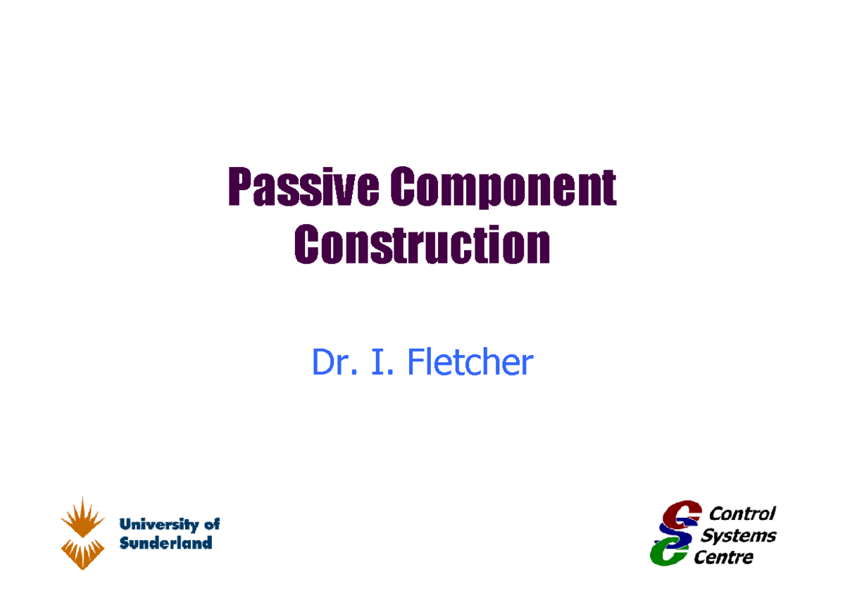 Passive Component Construction v2 - Passive Component Construction Dr ...