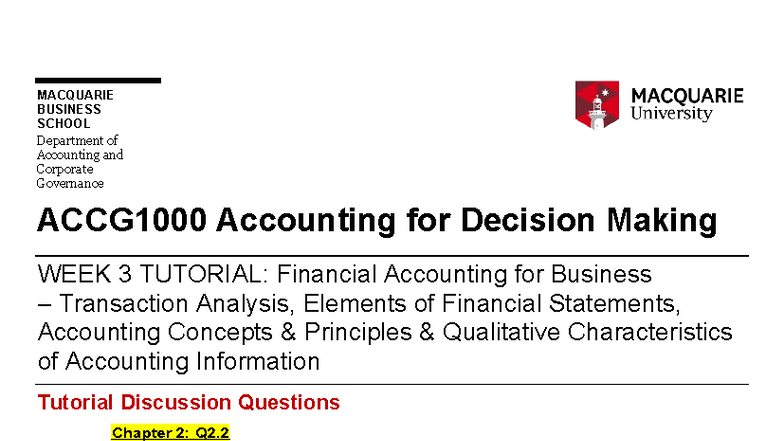 MACQUARIE BUSINESS SCHOOL ACCG Week 3 Tutorial: Financial Accounting Q ...