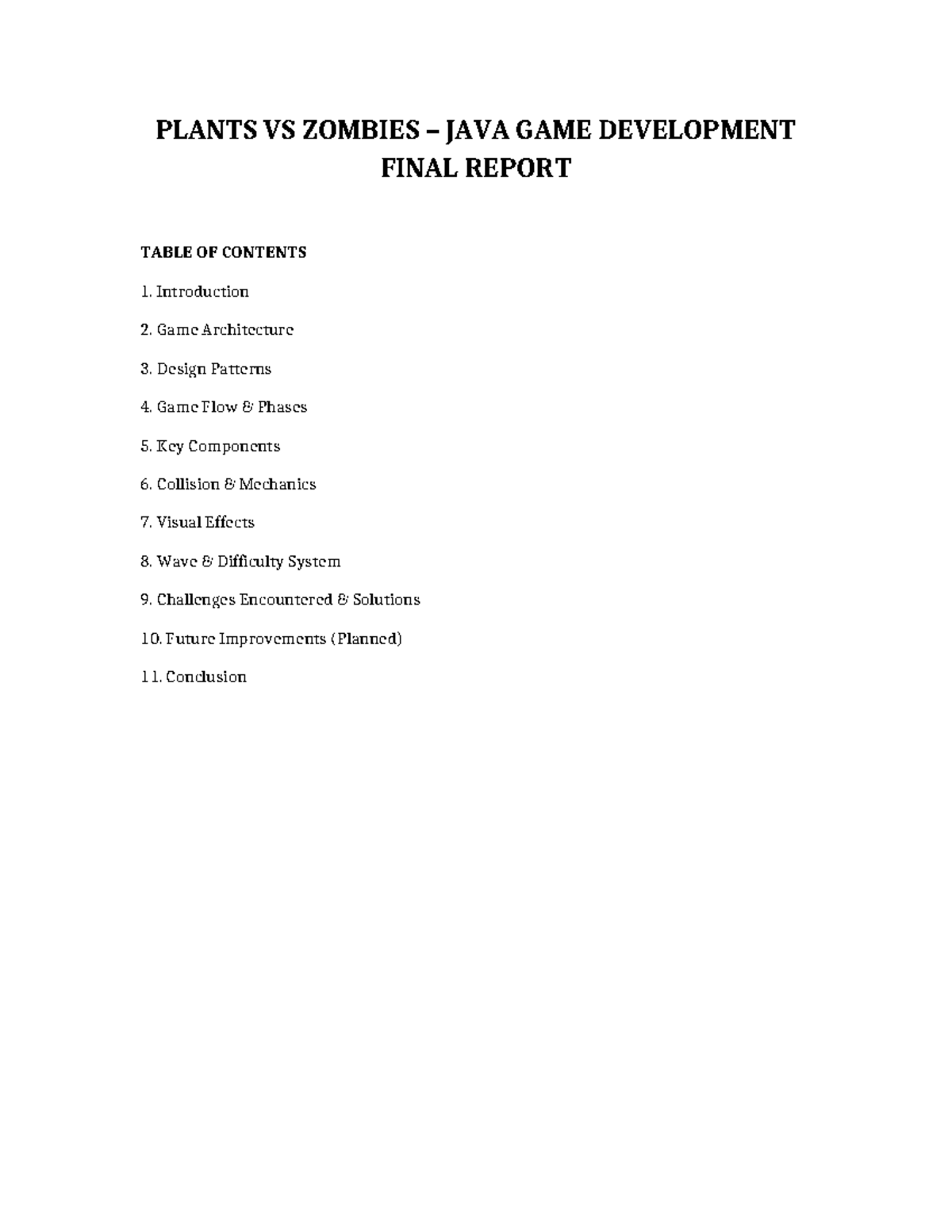 PVZ JAVA GAME DEV FINAL REPORT: DESIGN & DEVELOPMENT OVERVIEW - Studocu