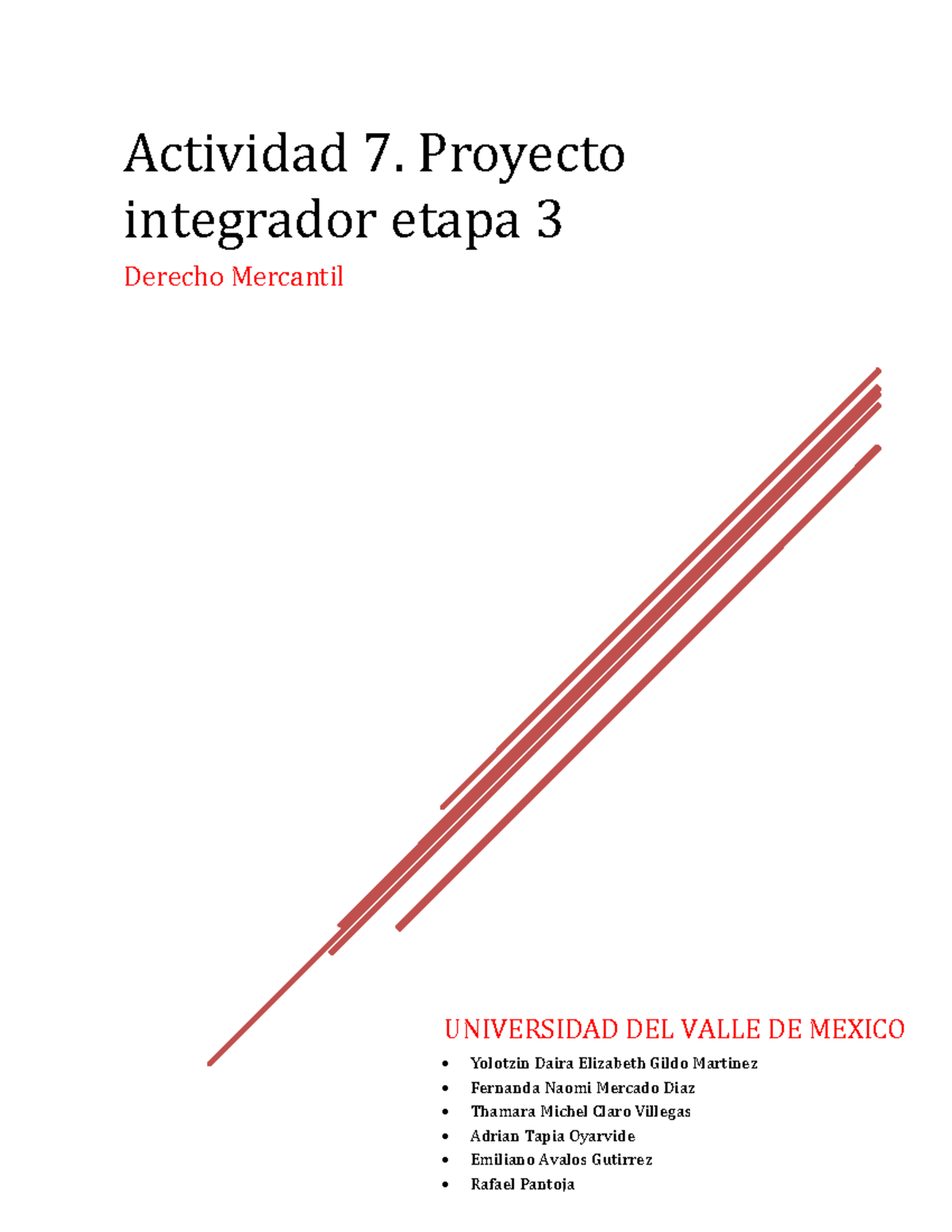 Actividad 7. Proyecto integrador etapa 3 - UNIVERSIDAD DEL VALLE DE MEXICO Actividad 7. Proyecto ...