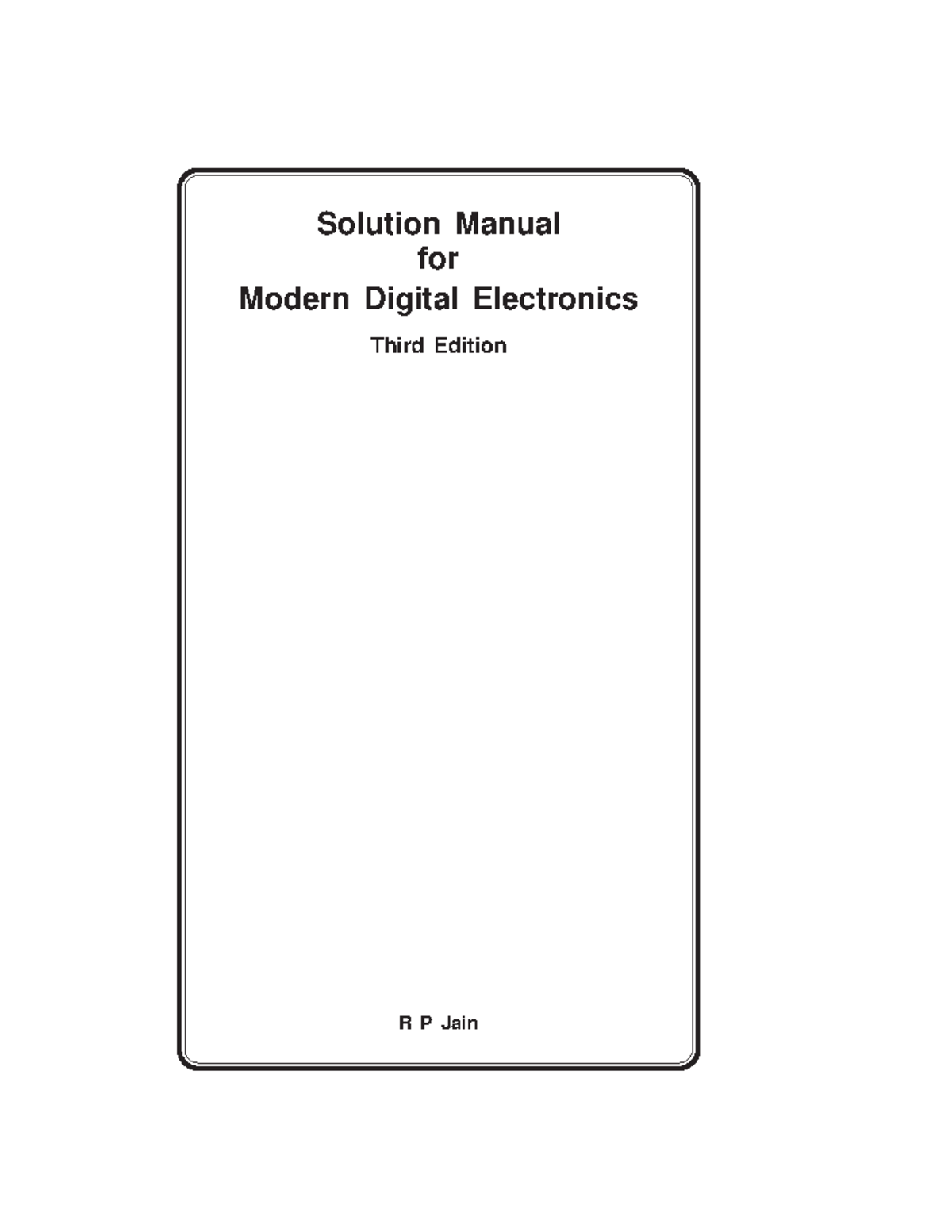 Solution Manual for Modern Digital Electronics (R.P. Jain) - Studocu