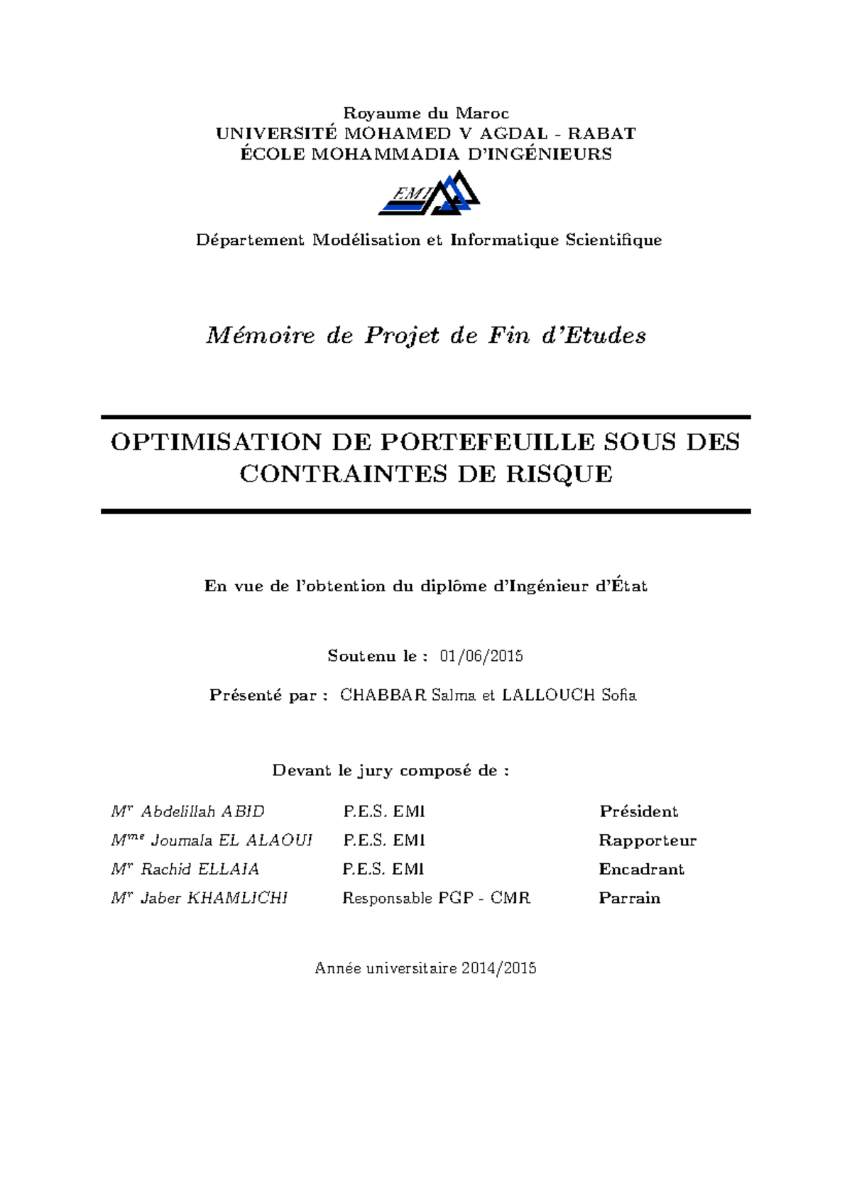 Optimisation de Portefeuille sous Contraintes de Risque - PFE 2014 ...