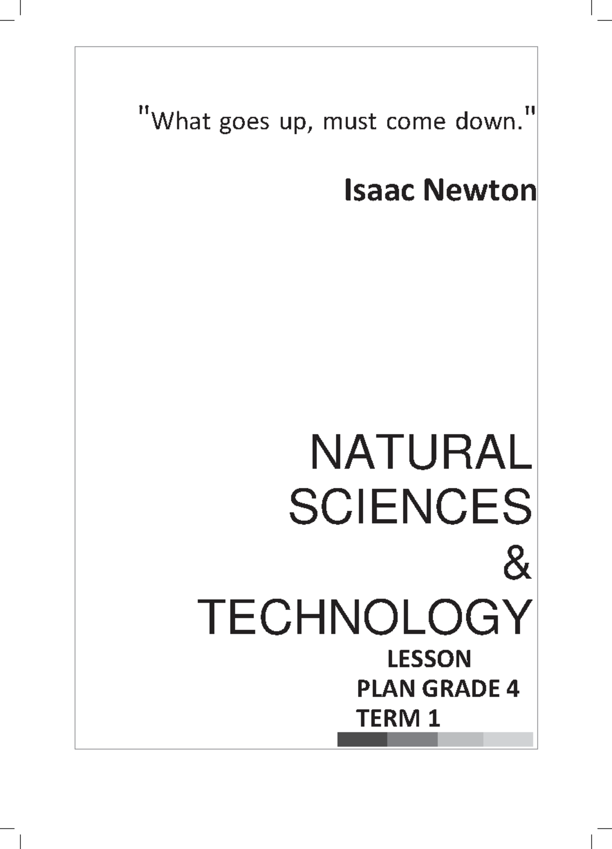 Grade 4 Natural Sciences & Technology Term 1 Lesson Plan Overview (002 ...