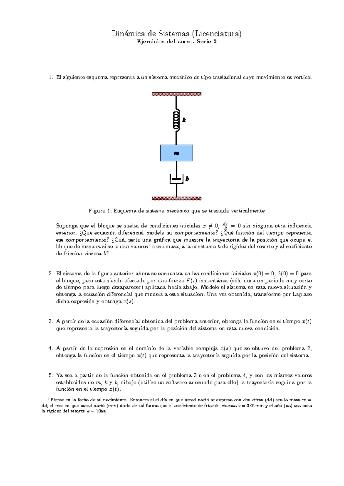 Serie de Ejercicios 2 - Dinámica de Sistemas (Licenciatura) - Studocu