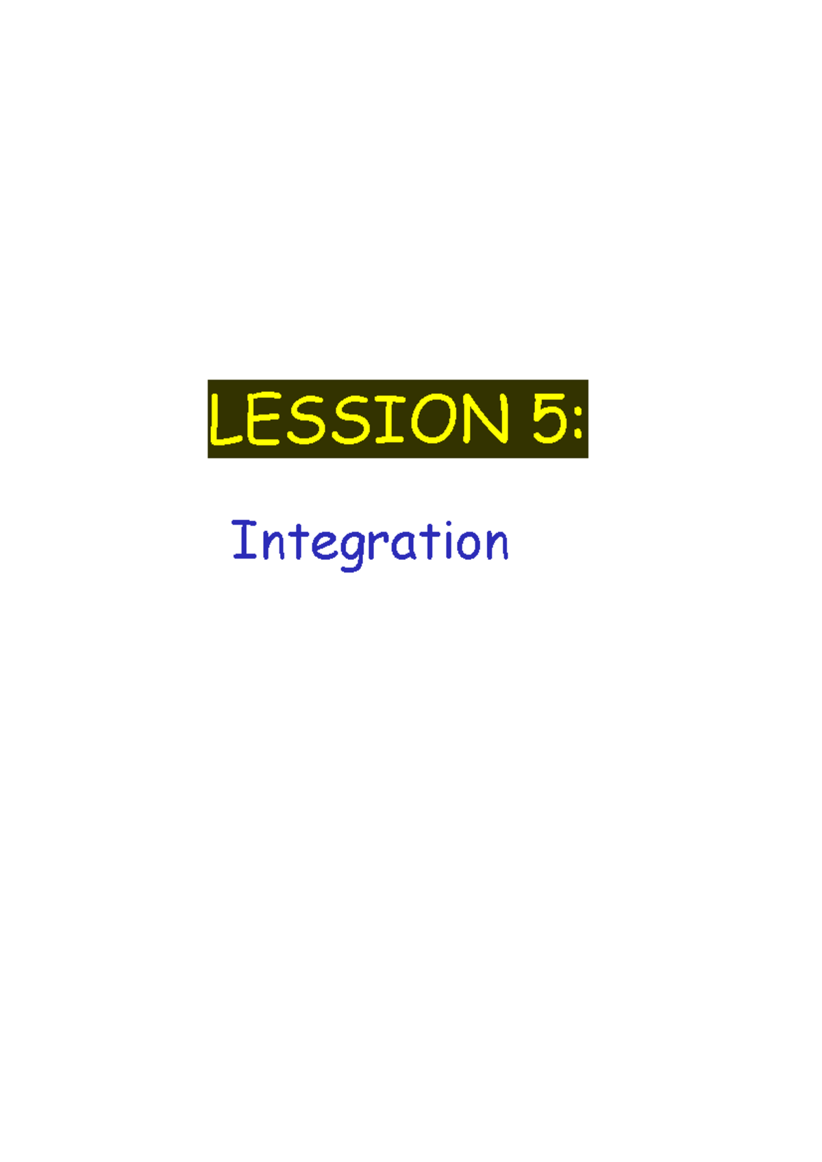 Lektion 5: Integration Fundamentals and Techniques - Studocu