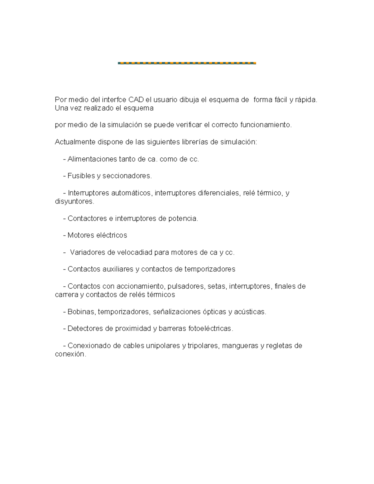 Introduccion - adfa CADe_SIMU Por medio del interfce CAD el usuario ...