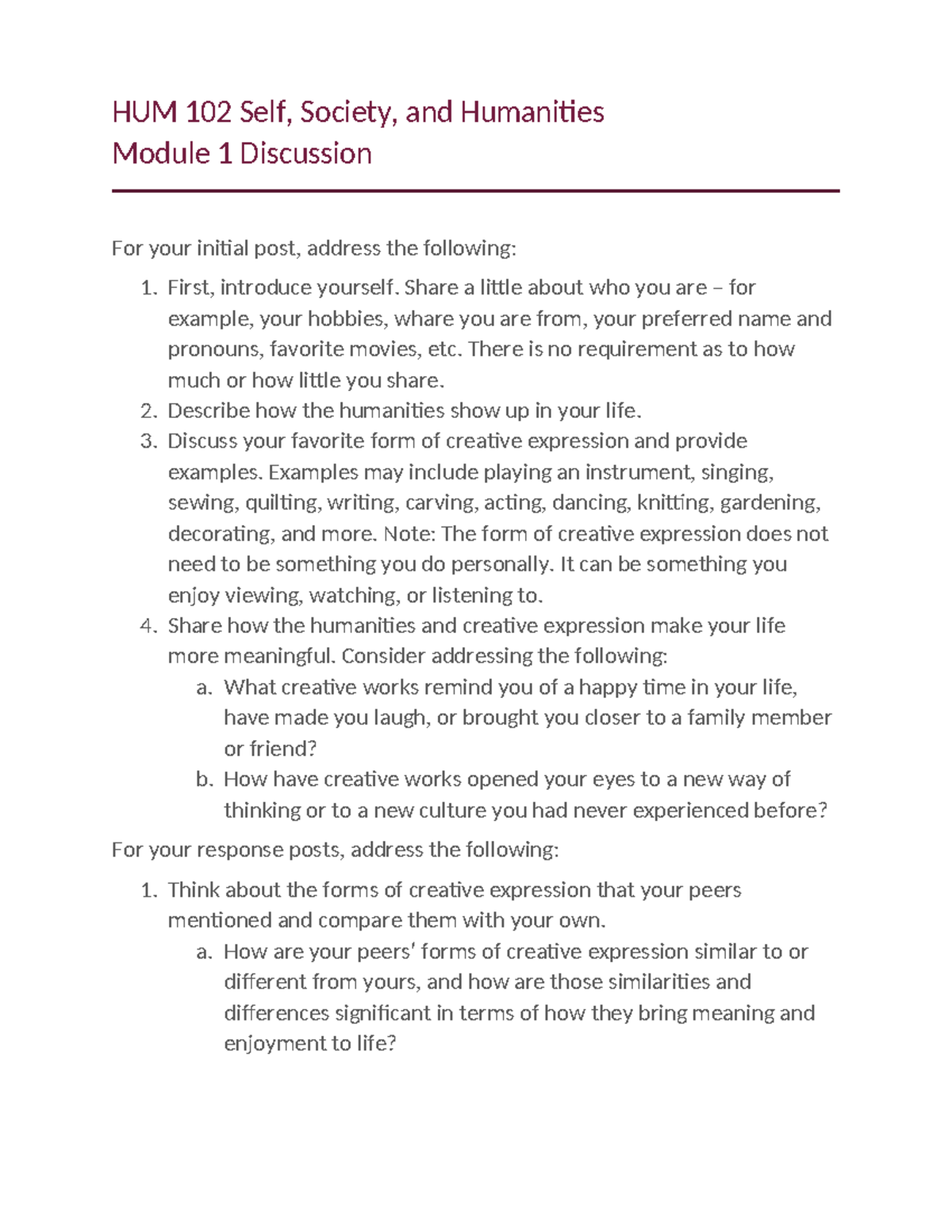 HUM 102 Module 1 Discussion: Self, Society, and Creative Expression ...