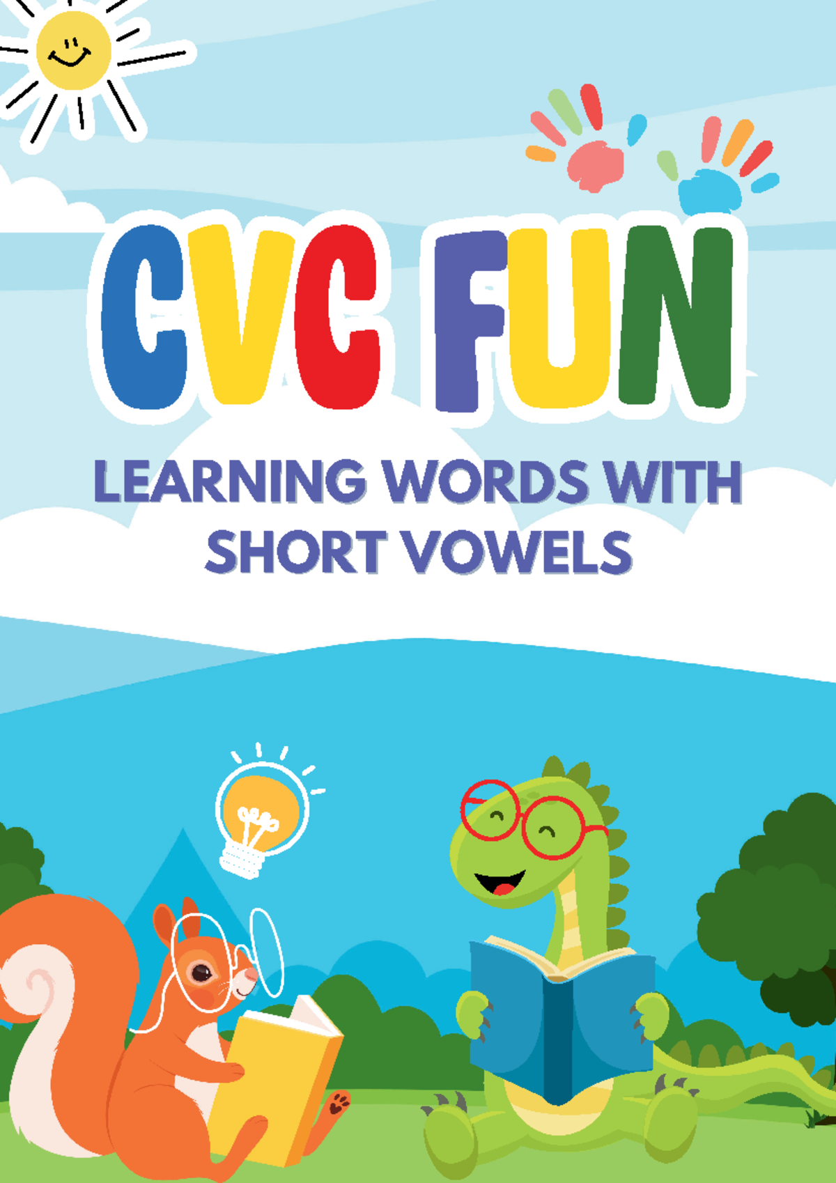CVC Fun Activities: Learning Short Vowels & Simple Phrases - Studocu
