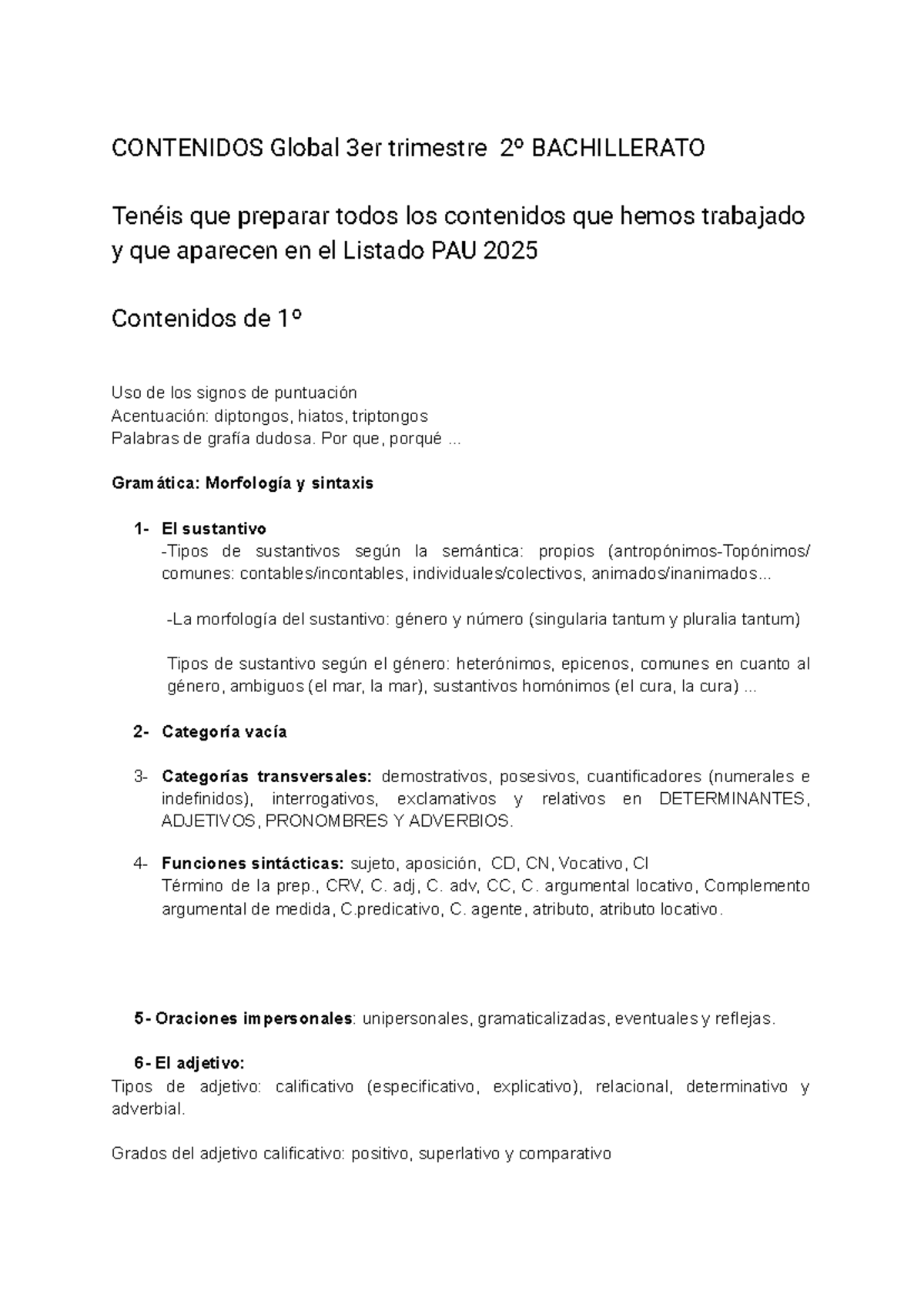 Contenidos Globales 3er Trimestre 2º BACHILLERATO PAU 2025 - Studocu