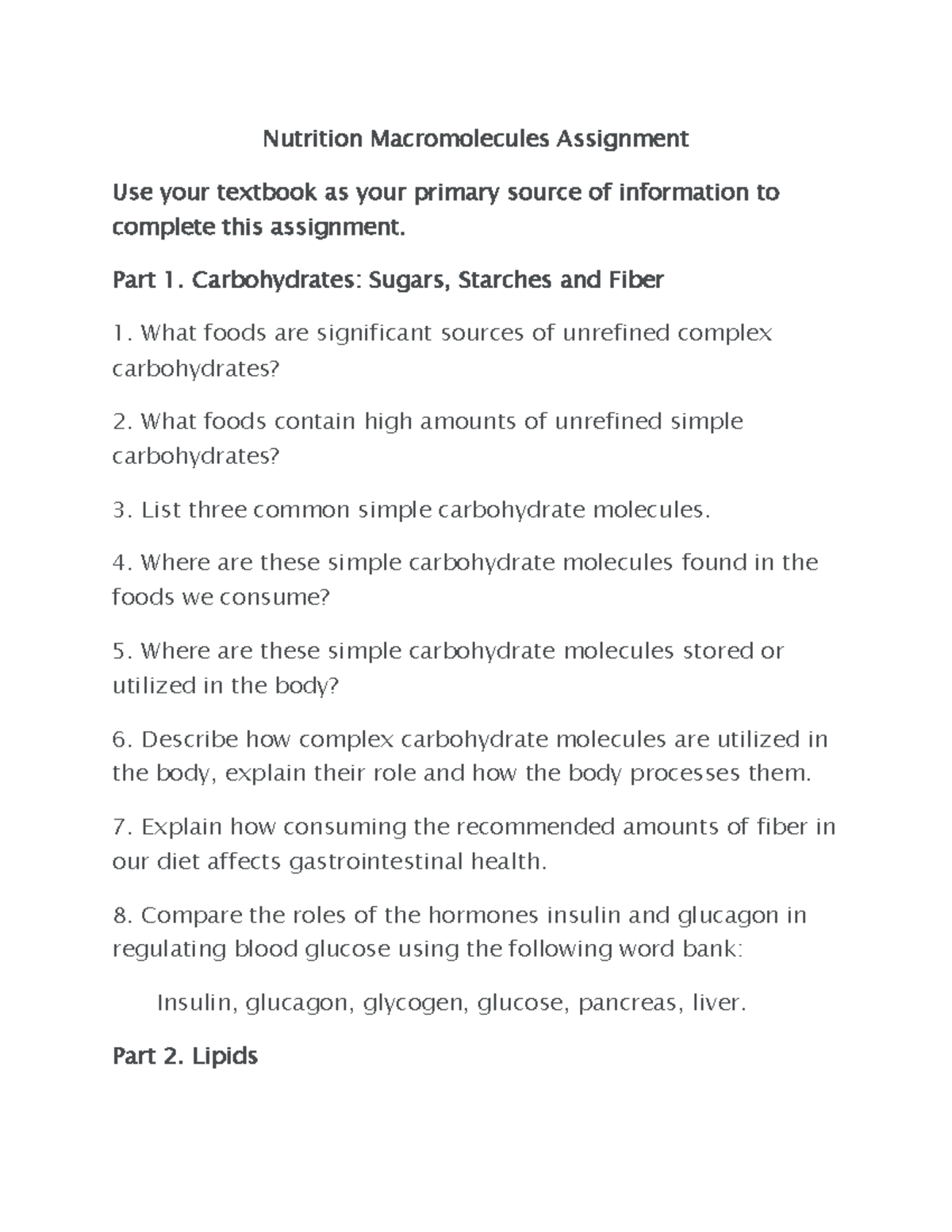 Nutrition Macromolecules Assignment - Part 1. Carbohydrates: Sugars ...